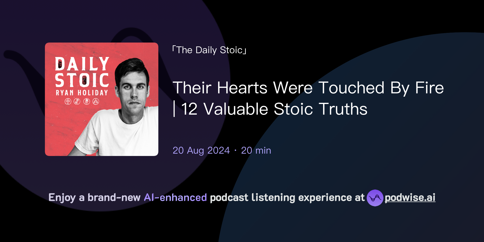 Their Hearts Were Touched By Fire | 12 Valuable Stoic Truths | The ...