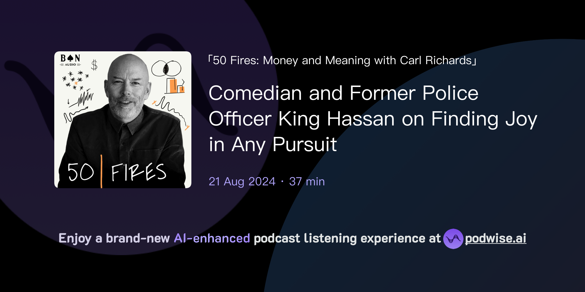 Comedian and Former Police Officer King Hassan on Finding Joy in Any Pursuit | 50 Fires: Money ...