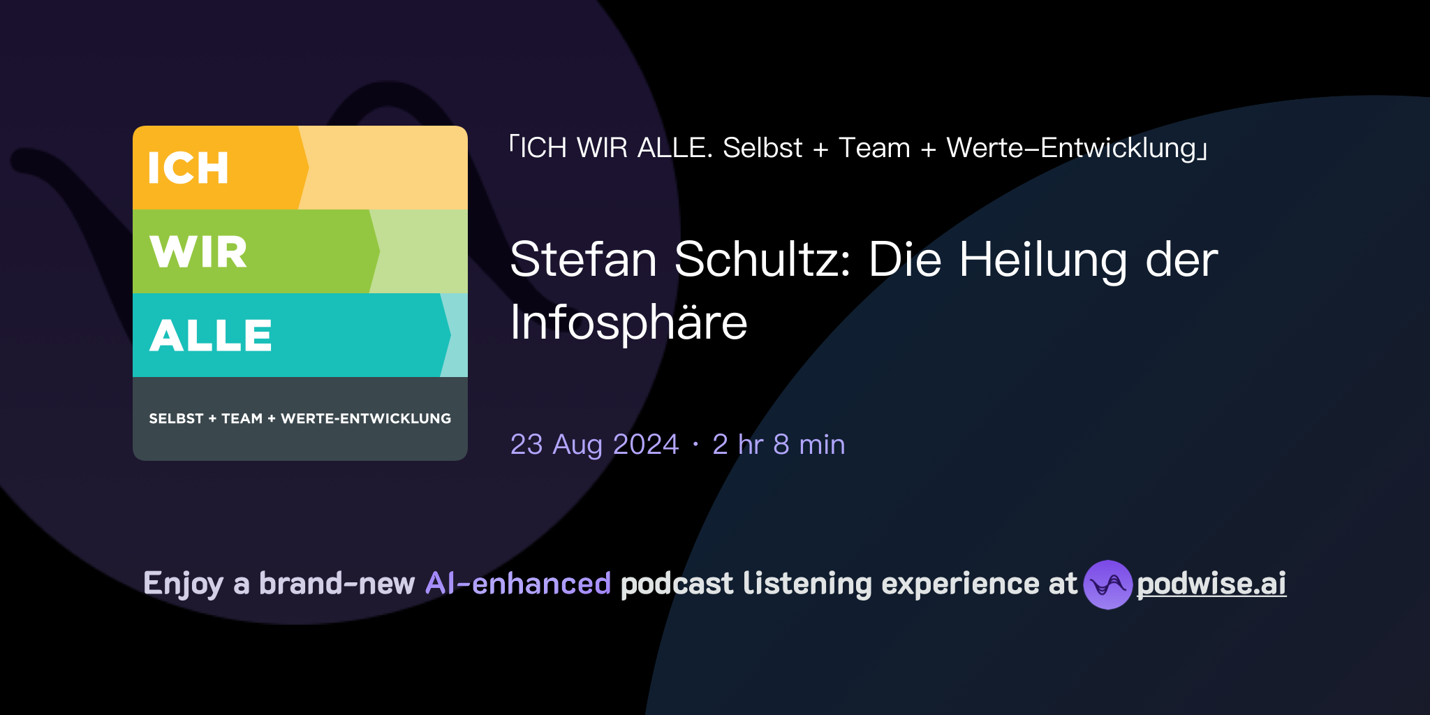 Stefan Schultz: Die Heilung der Infosphäre | ICH WIR ALLE. Selbst + Team + Werte-Entwicklung ...