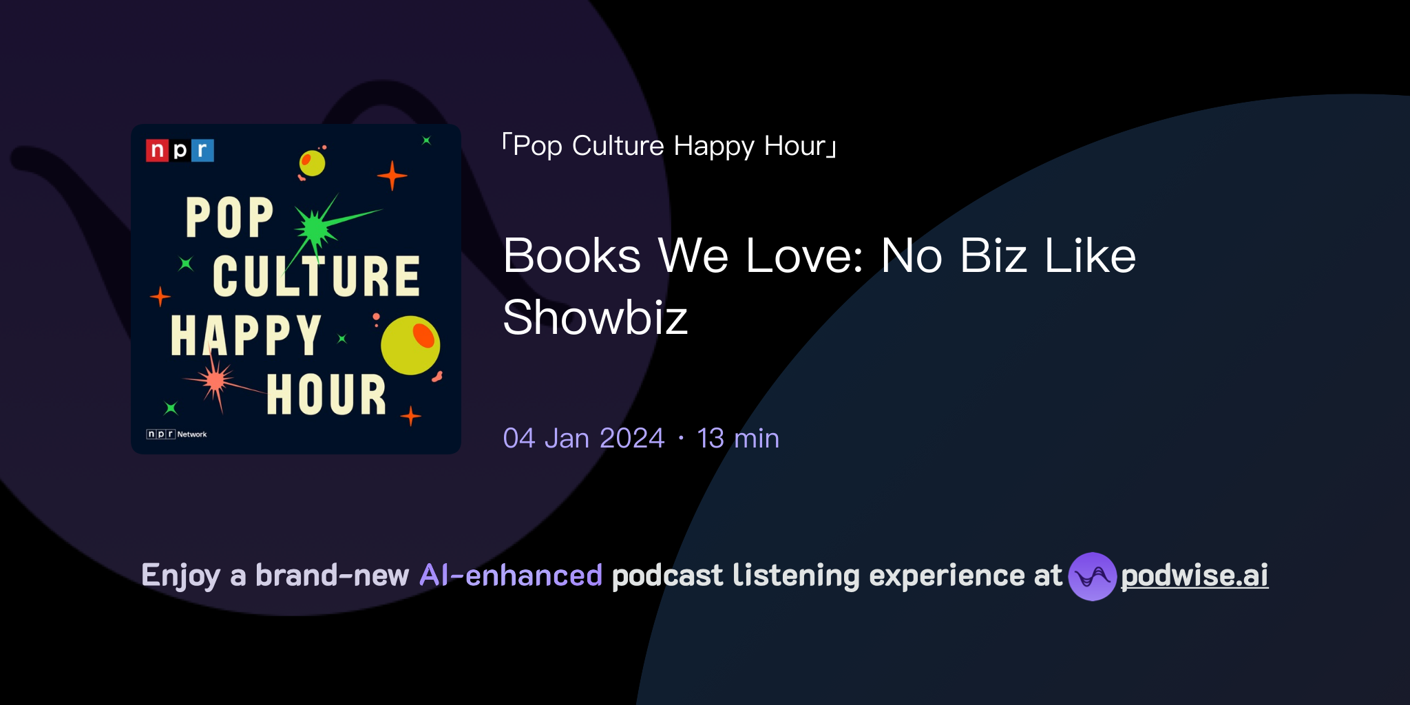 Books We Love: No Biz Like Showbiz | Pop Culture Happy Hour | Podwise