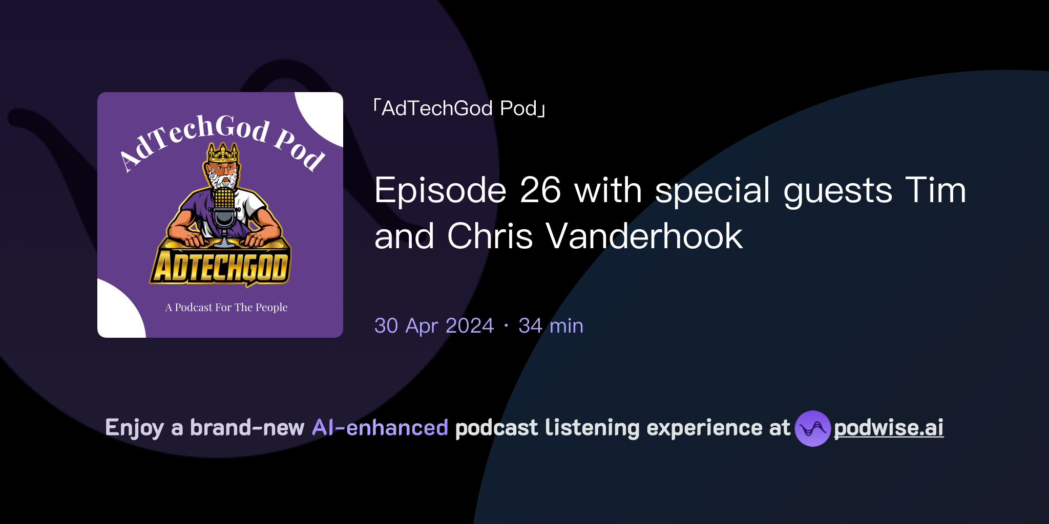 Episode 26 with special guests Tim and Chris Vanderhook | AdTechGod Pod ...