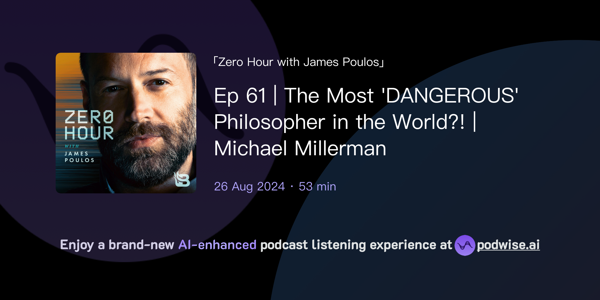 Ep 61 | The Most 'DANGEROUS' Philosopher in the World?! | Michael Millerman | Zero Hour with ...