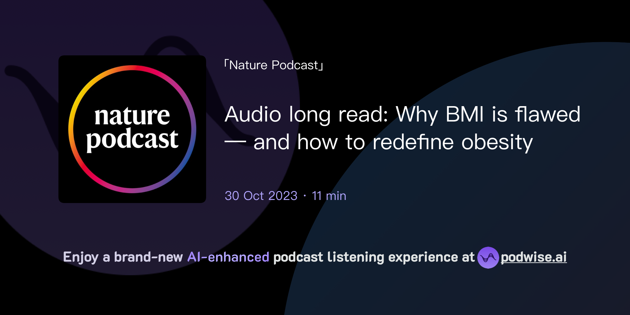 Audio long read: Why BMI is flawed — and how to redefine obesity ...