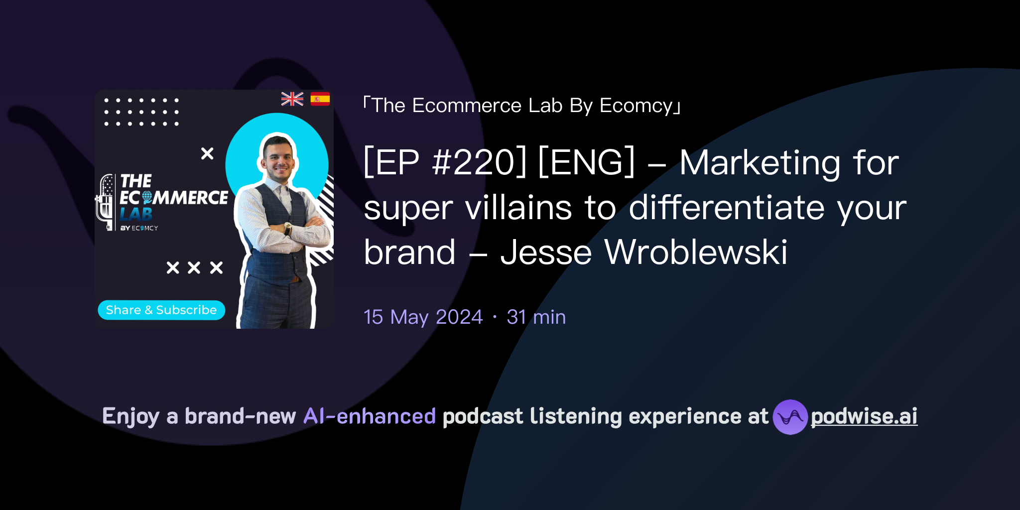 [EP #220] [ENG] - Marketing for super villains to differentiate your brand - Jesse Wroblewski ...