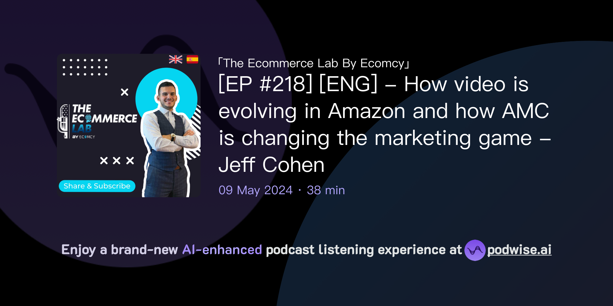 [EP #218] [ENG] - How video is evolving in Amazon and how AMC is ...