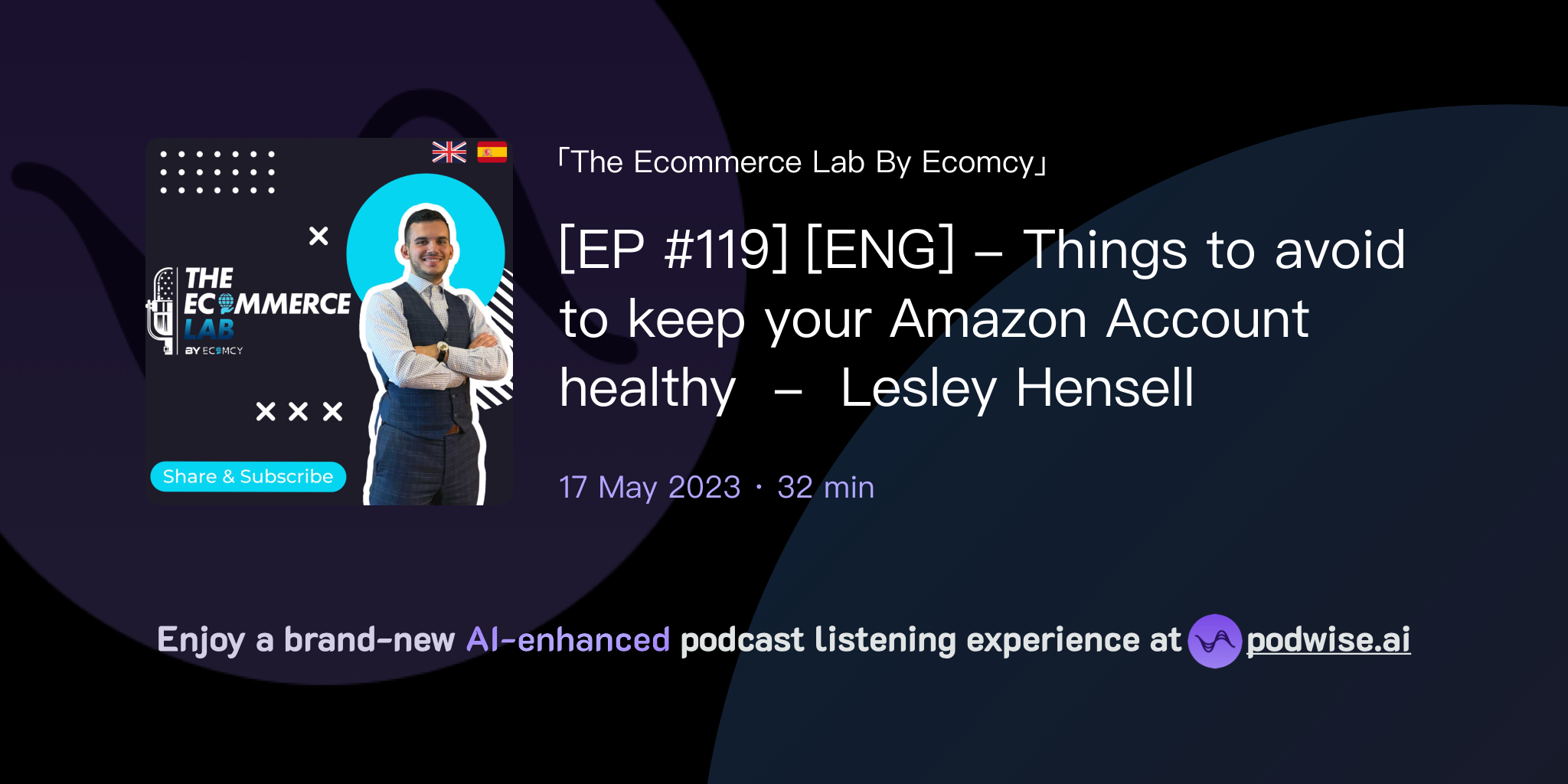 [EP #119] [ENG] - Things to avoid to keep your Amazon Account healthy - Lesley Hensell | The ...