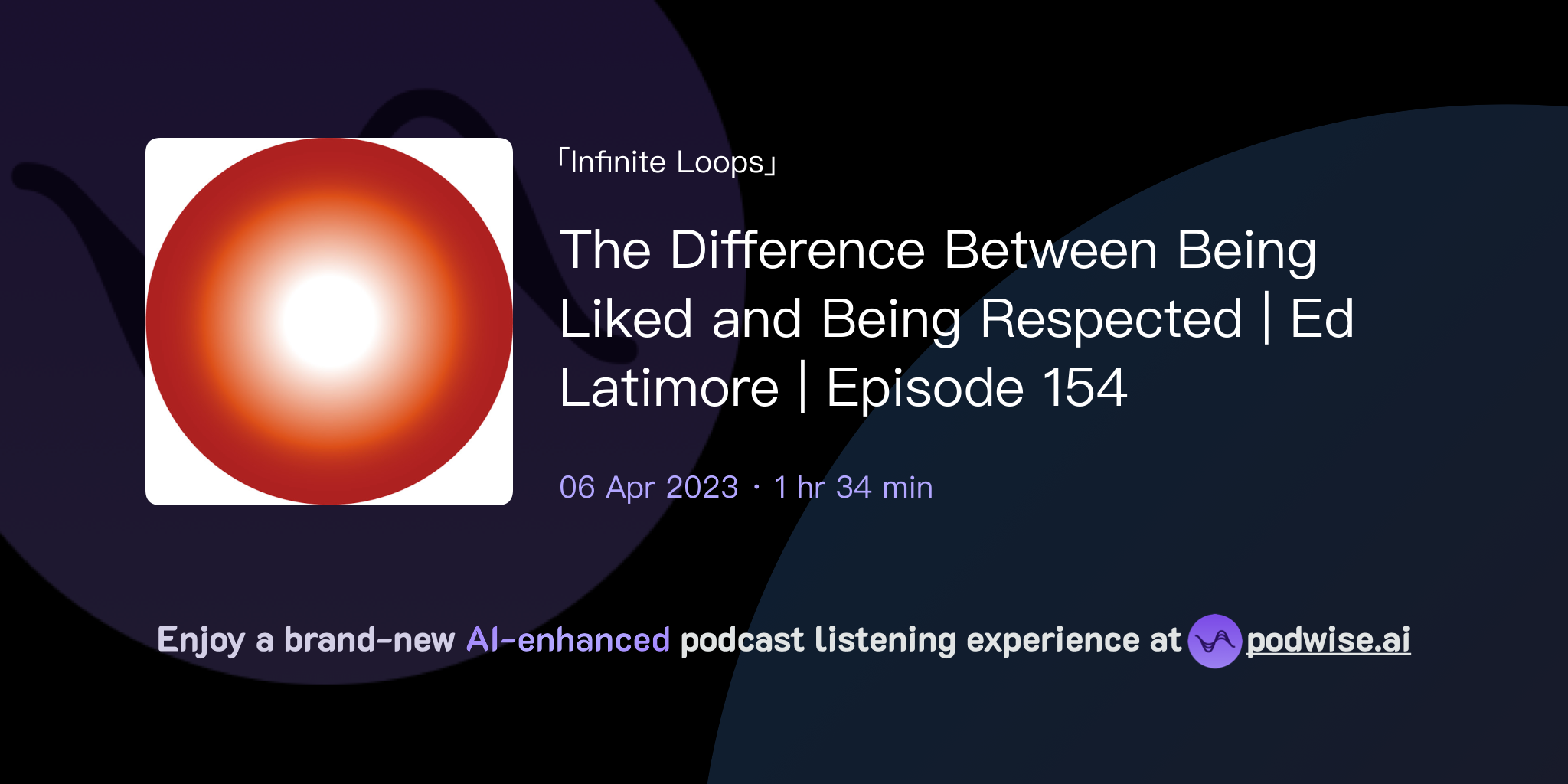 The Difference Between Being Liked and Being Respected | Ed Latimore | Episode 154 | Infinite ...