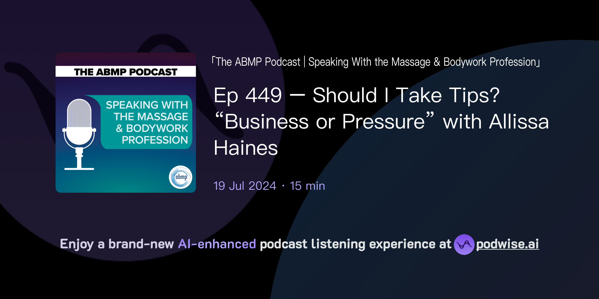 Ep 449 – Should I Take Tips? “Business or Pressure” with Allissa Haines | The ABMP Podcast ...