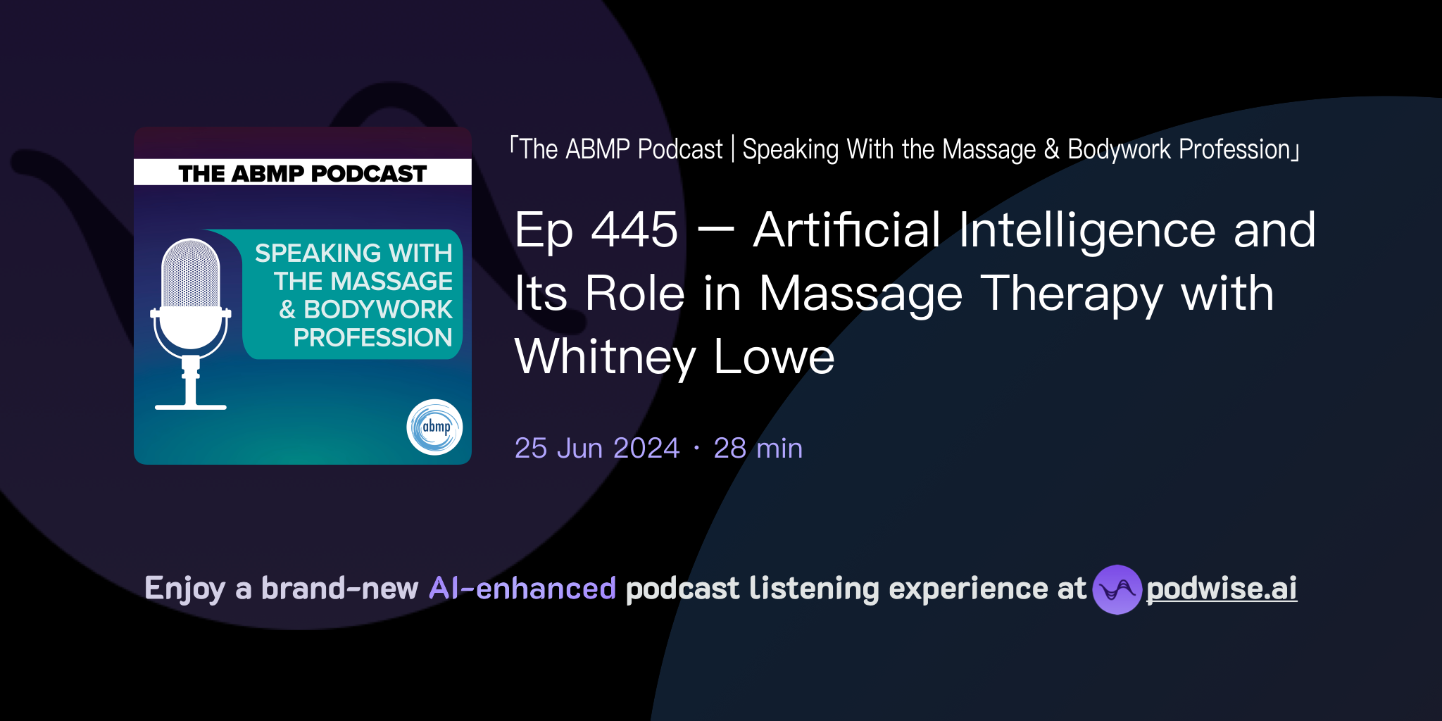 Ep 445 – Artificial Intelligence and Its Role in Massage Therapy with Whitney Lowe | The ABMP ...