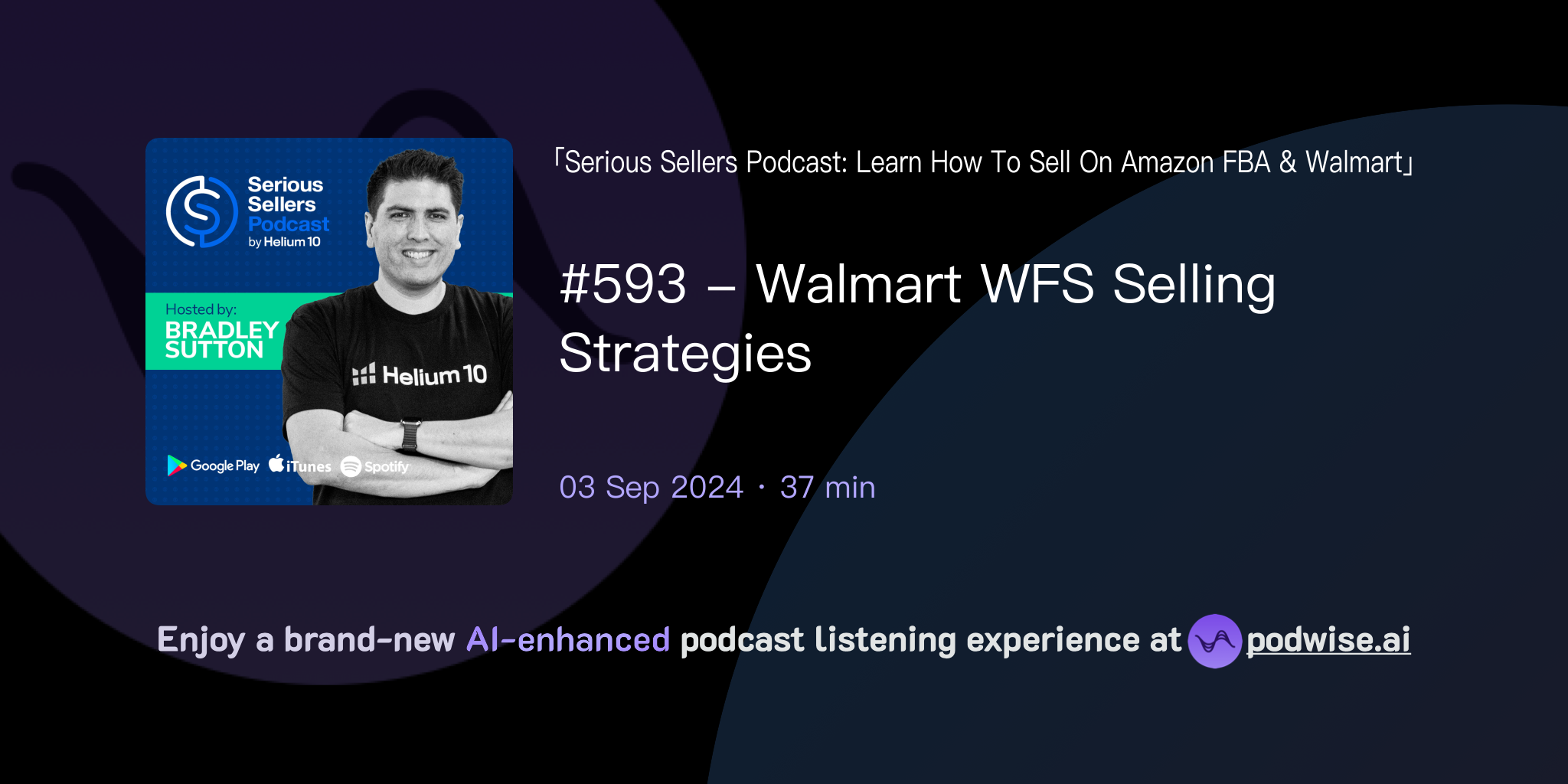 #593 - Walmart WFS Selling Strategies | Serious Sellers Podcast: Learn ...