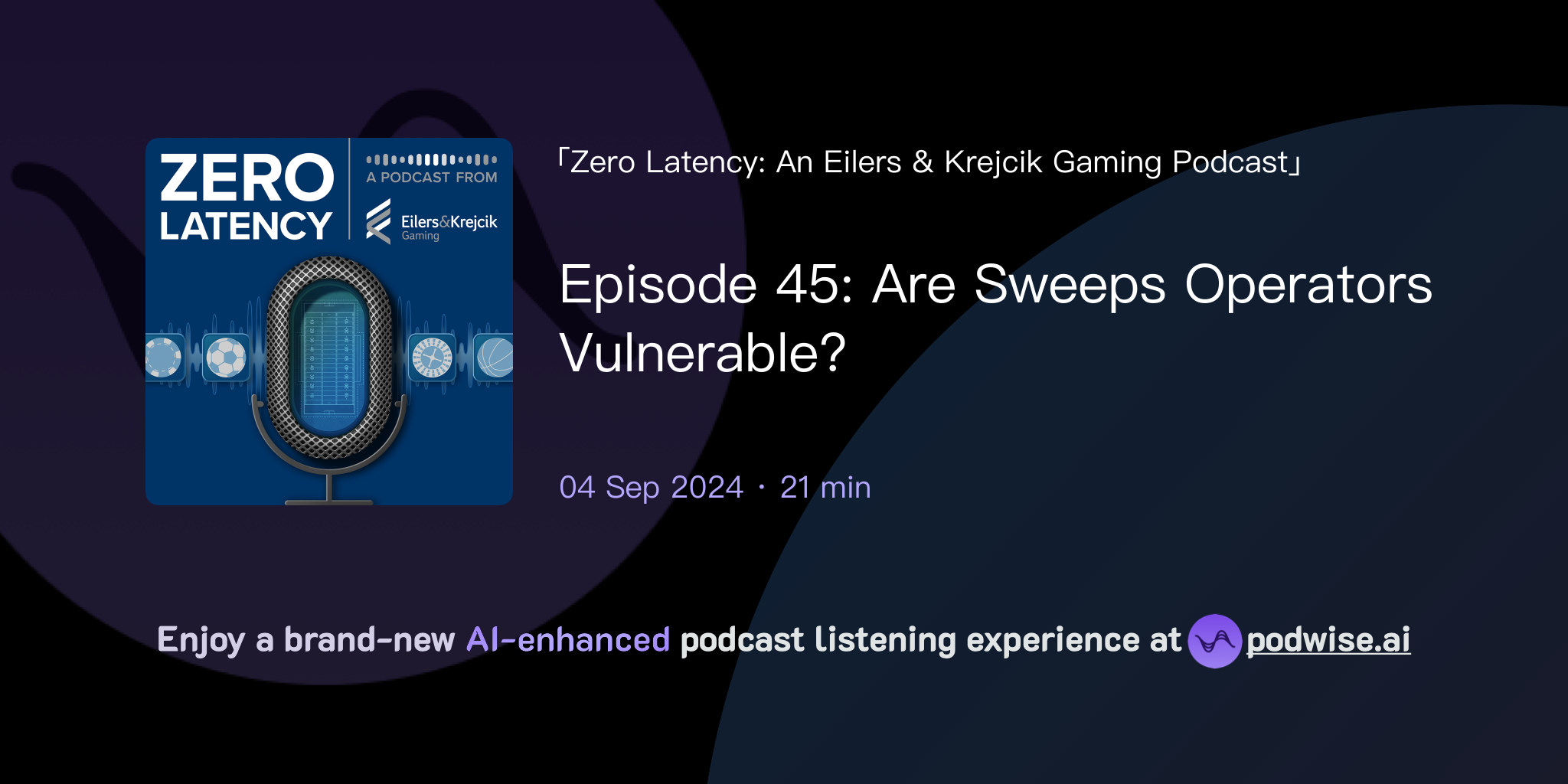 Episode 45: Are Sweeps Operators Vulnerable? | Zero Latency: An Eilers & Krejcik Gaming Podcast ...