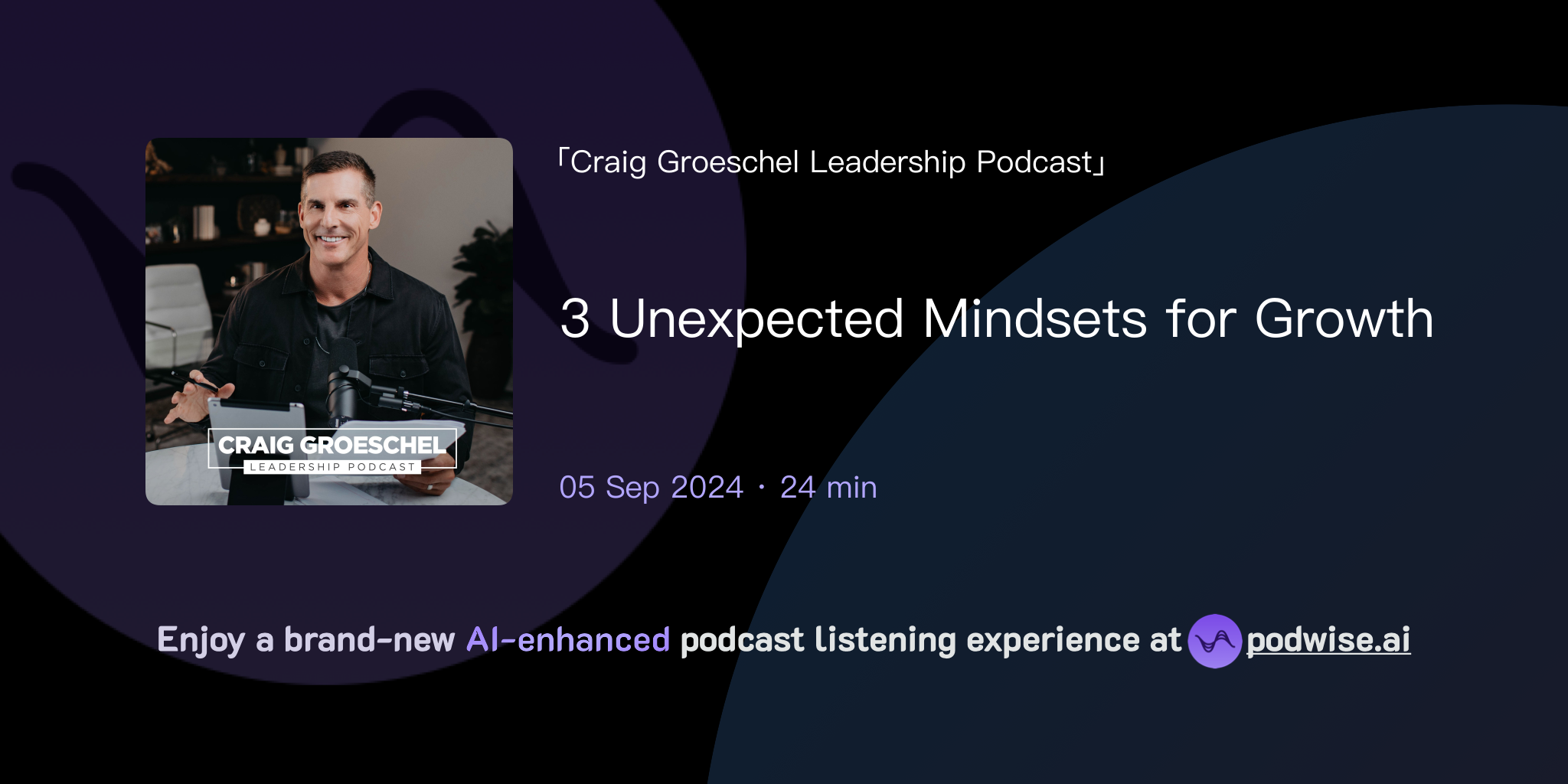 3 Unexpected Mindsets for Growth | Craig Groeschel Leadership Podcast ...