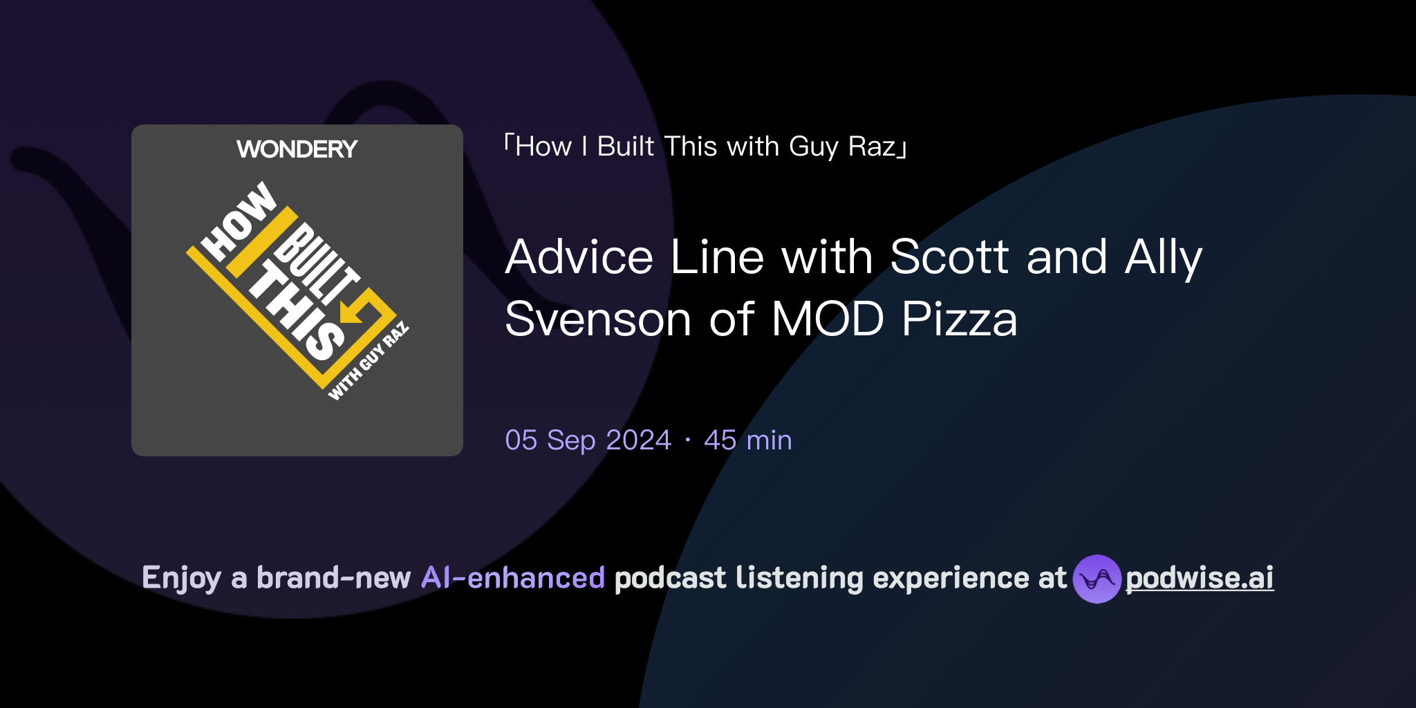 Advice Line with Scott and Ally Svenson of MOD Pizza | How I Built This ...