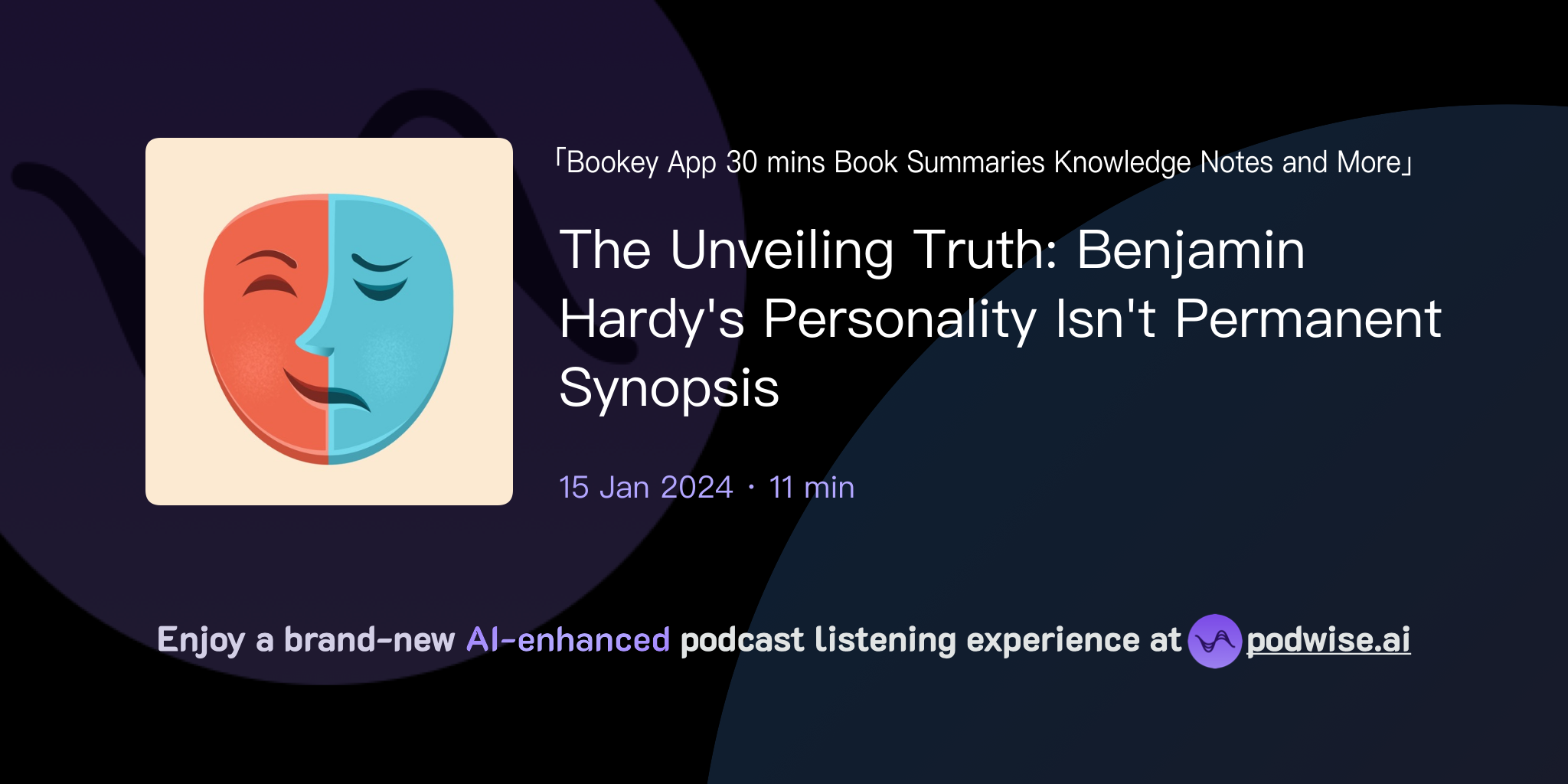 The Unveiling Truth: Benjamin Hardy's Personality Isn't Permanent Synopsis | Bookey App 30 mins ...