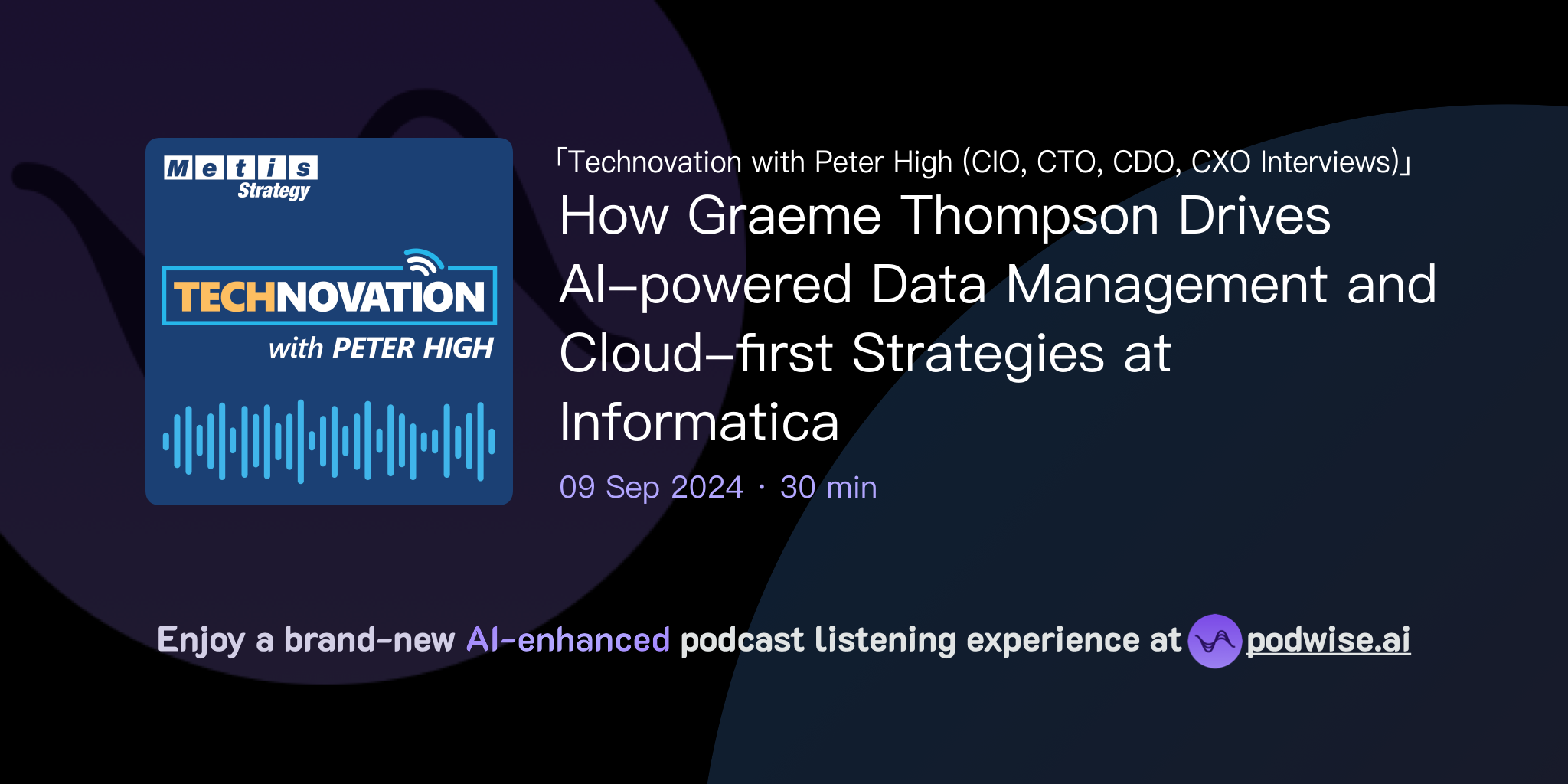 How Graeme Thompson Drives AI-powered Data Management and Cloud-first Strategies at Informatica ...