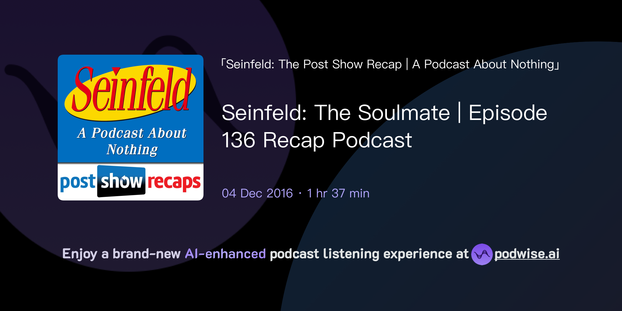Seinfeld: The Soulmate | Episode 136 Recap Podcast | Seinfeld: The Post Show Recap | A Podcast ...