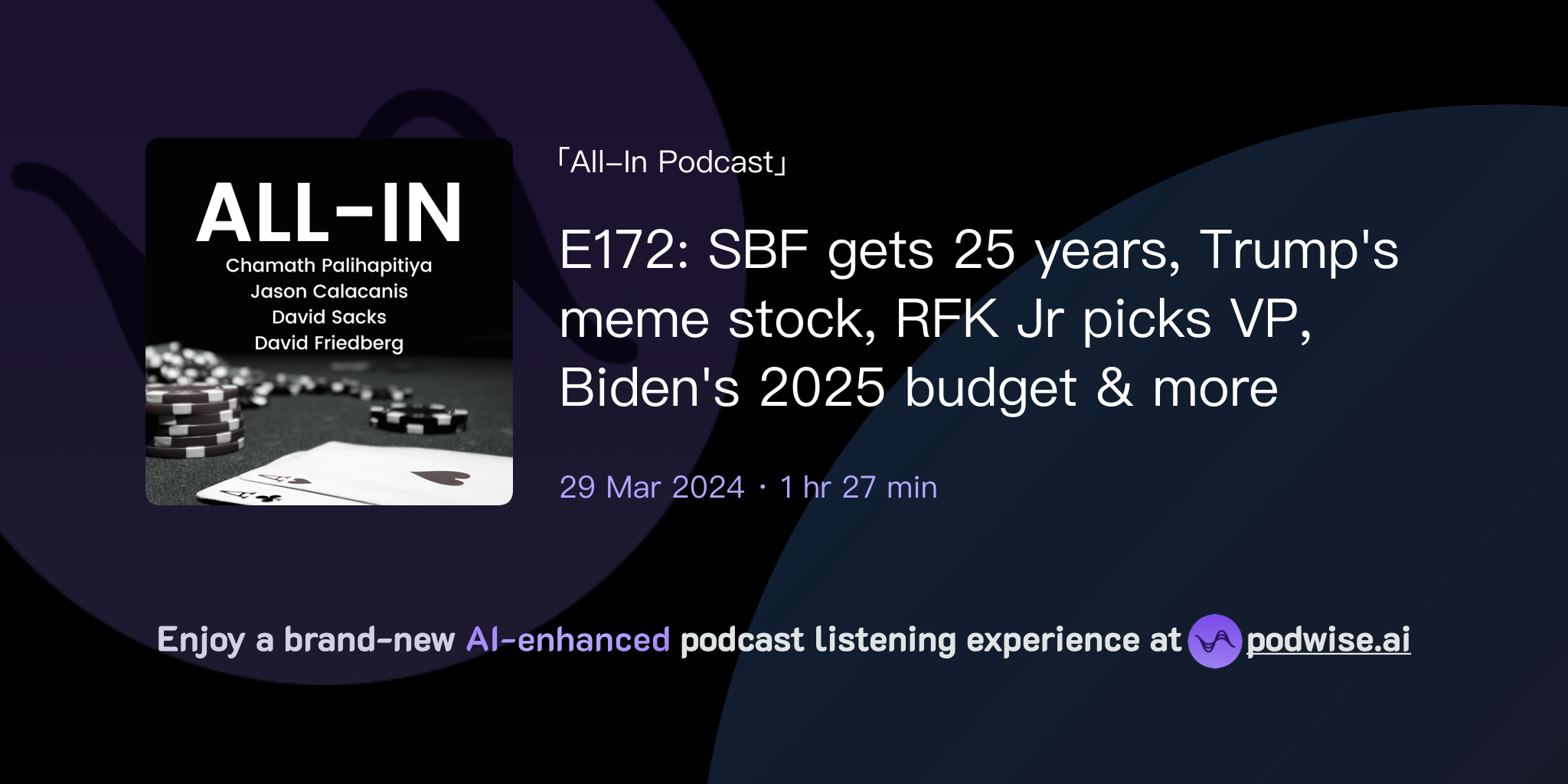E172: SBF gets 25 years, Trump's meme stock, RFK Jr picks VP, Biden's 2025 budget & more | All ...