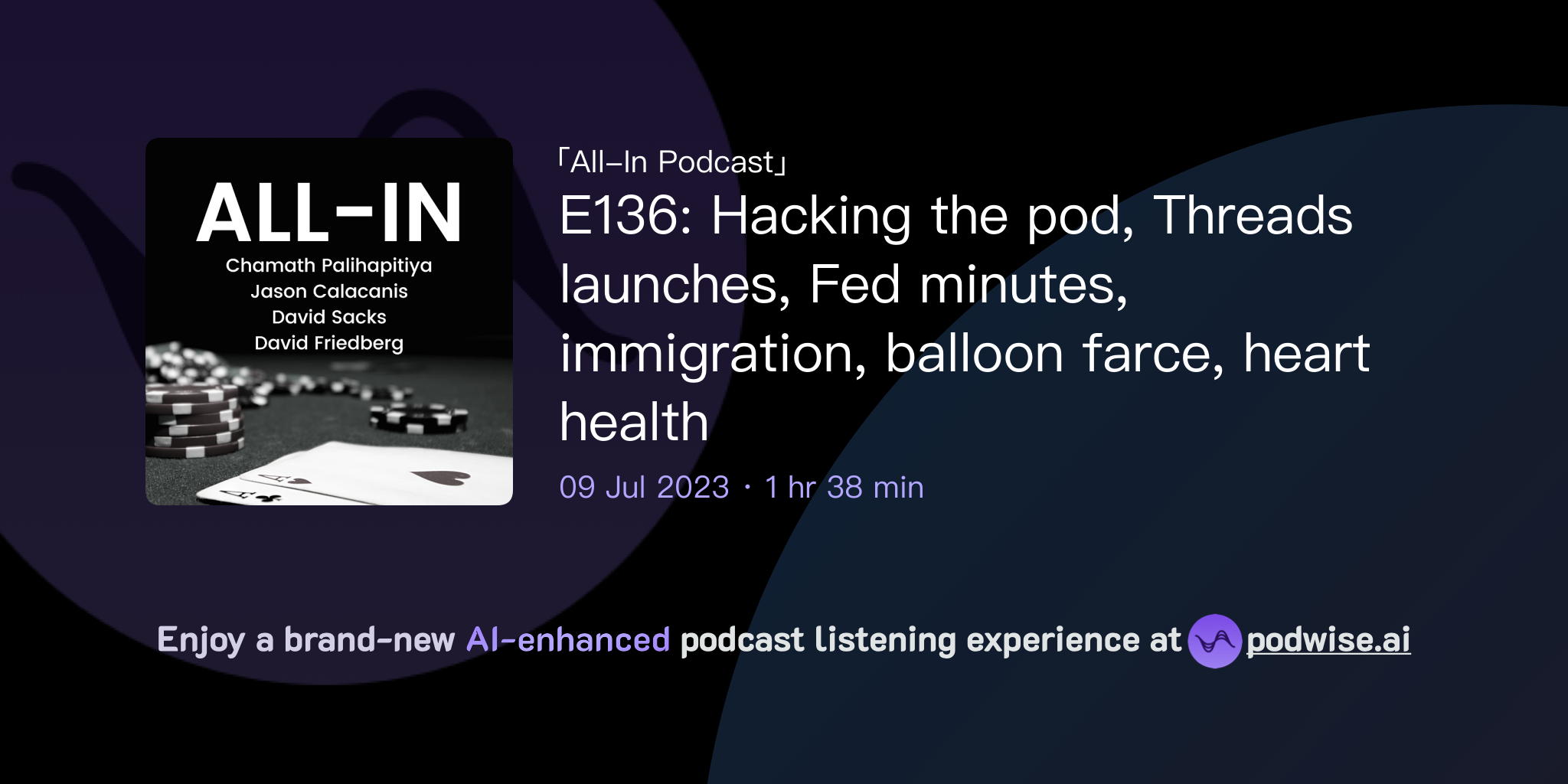 E136: Hacking the pod, Threads launches, Fed minutes, immigration ...