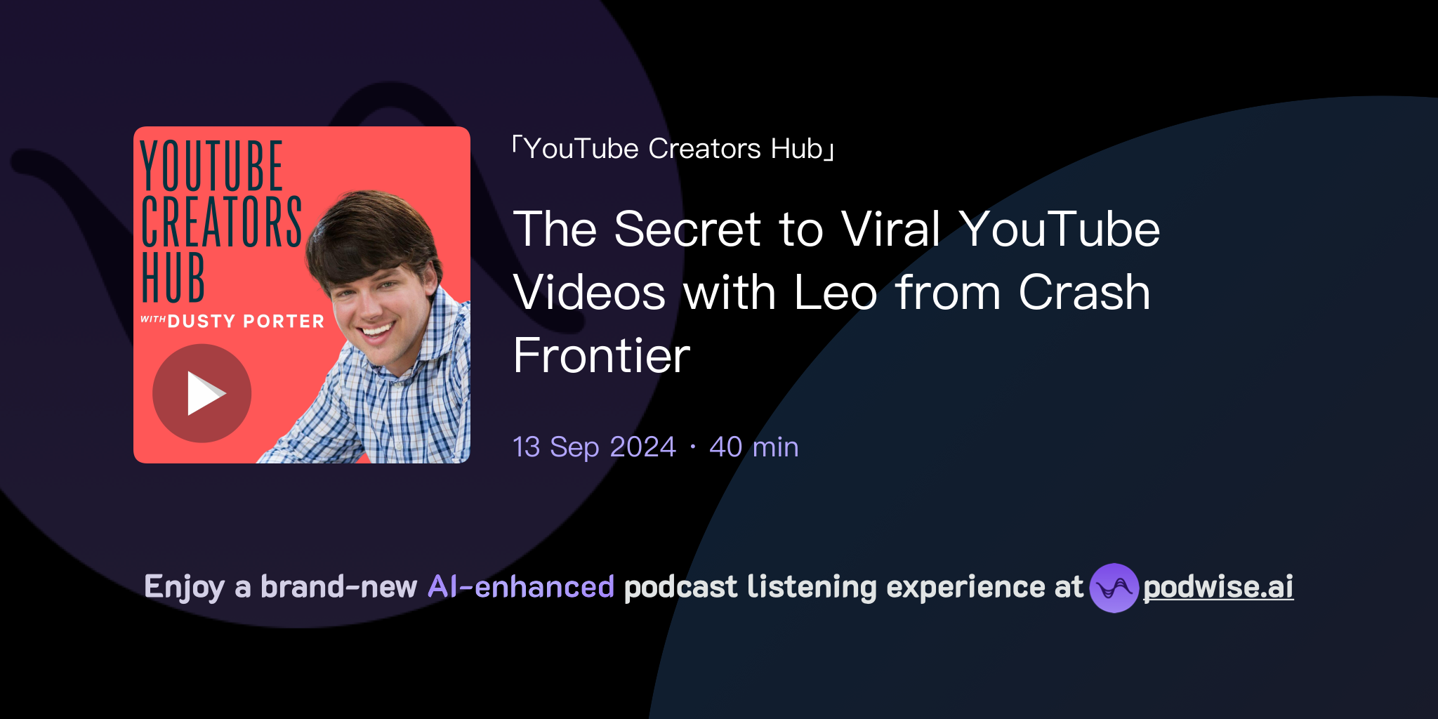The Secret to Viral YouTube Videos with Leo from Crash Frontier ...
