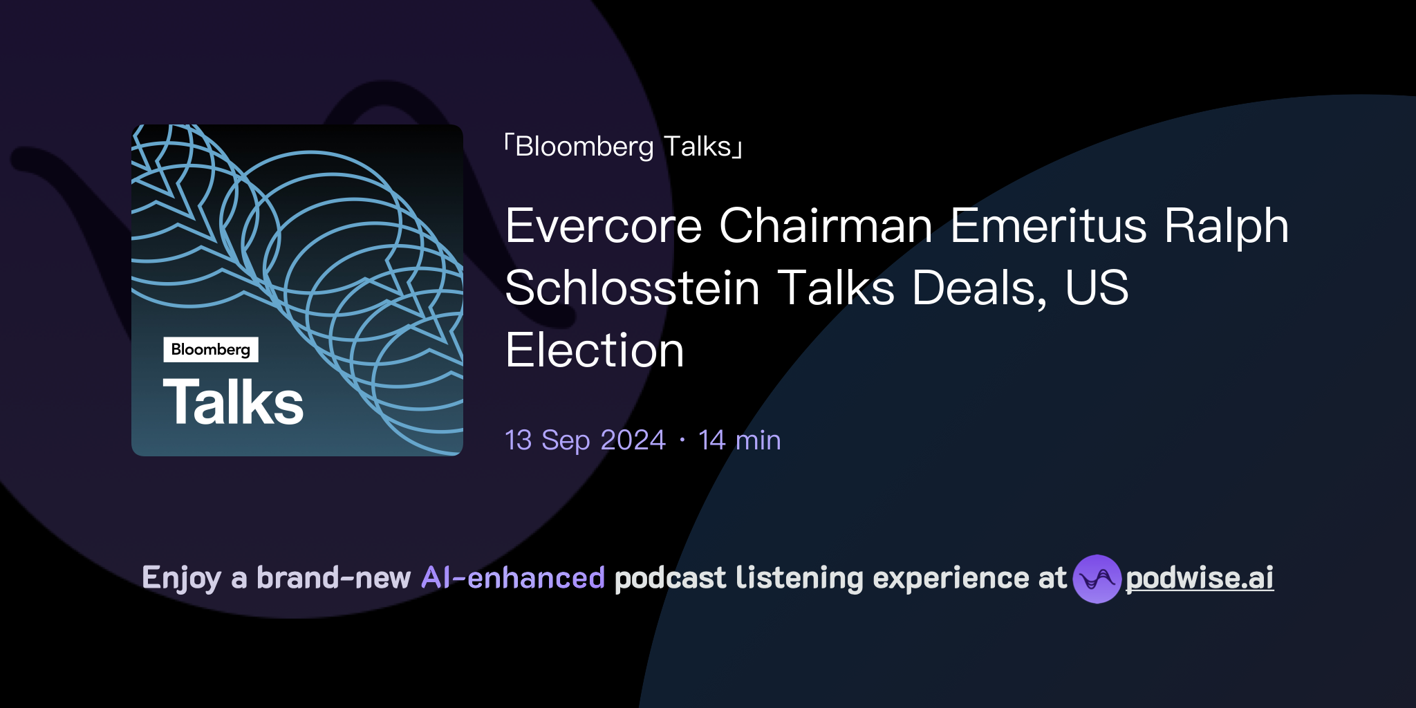 Evercore Chairman Emeritus Ralph Schlosstein Talks Deals, US Election ...