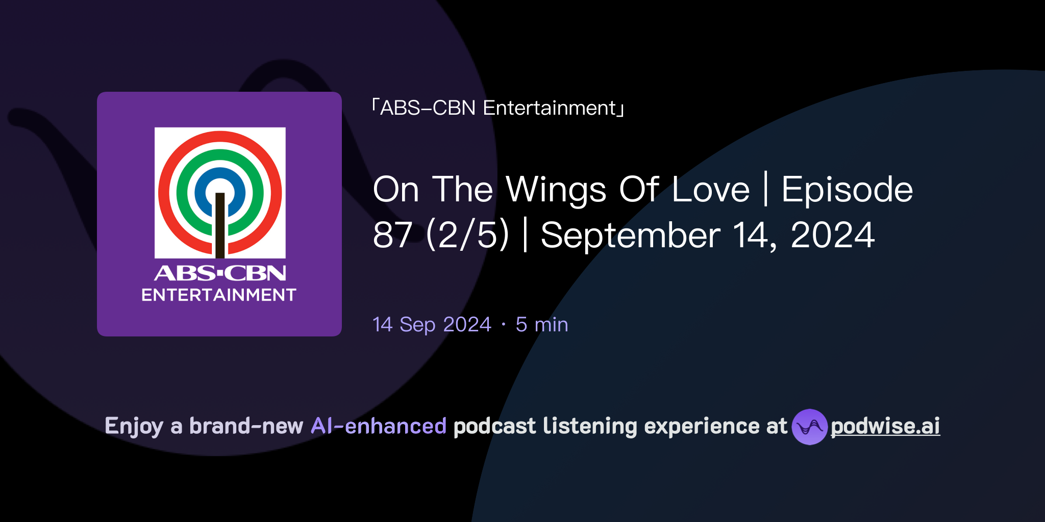 On The Wings Of Love | Episode 87 (2/5) | September 14, 2024 | ABS-CBN Entertainment | Podwise