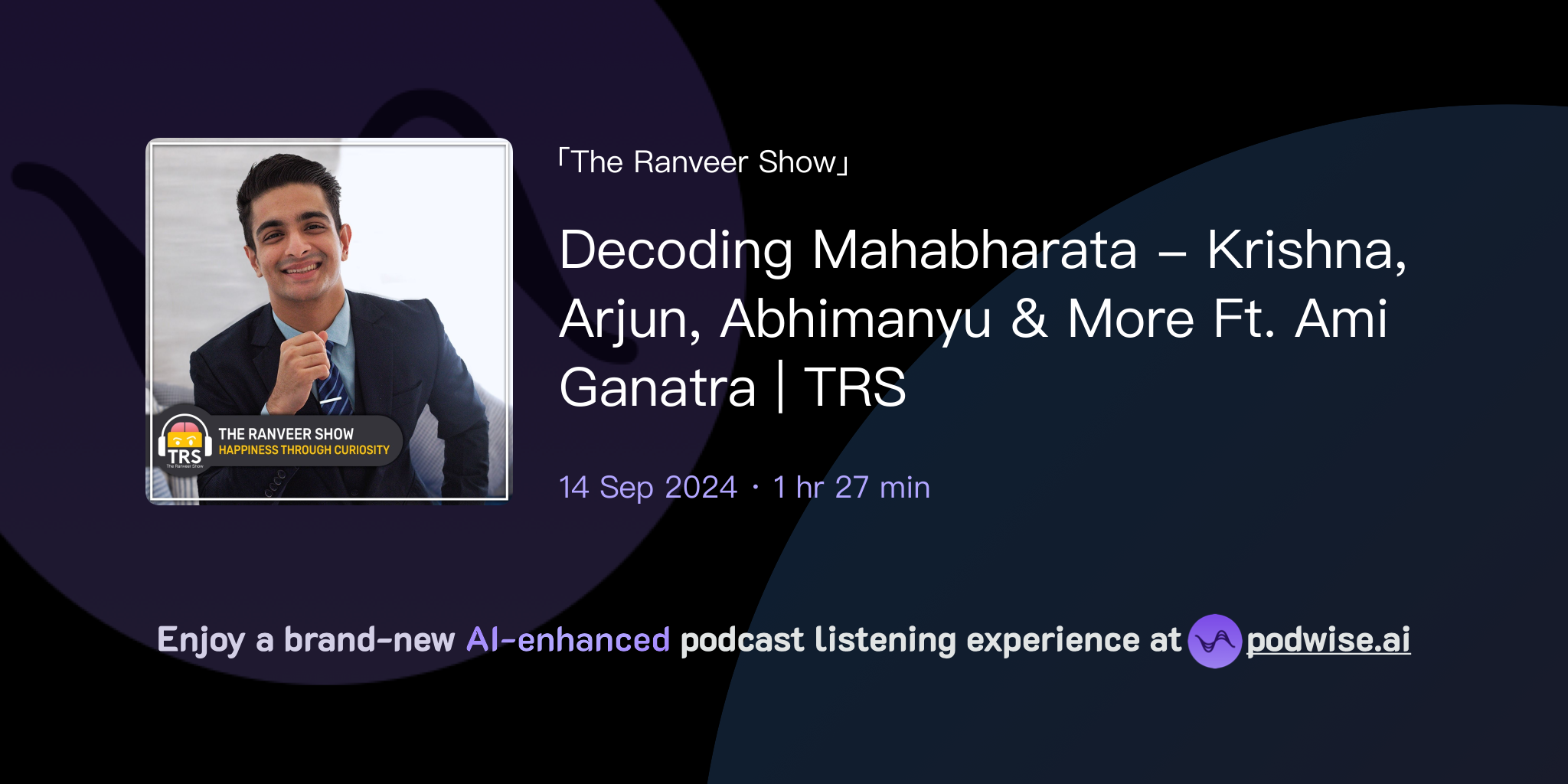 Decoding Mahabharata - Krishna, Arjun, Abhimanyu & More Ft. Ami Ganatra | TRS | The Ranveer Show ...
