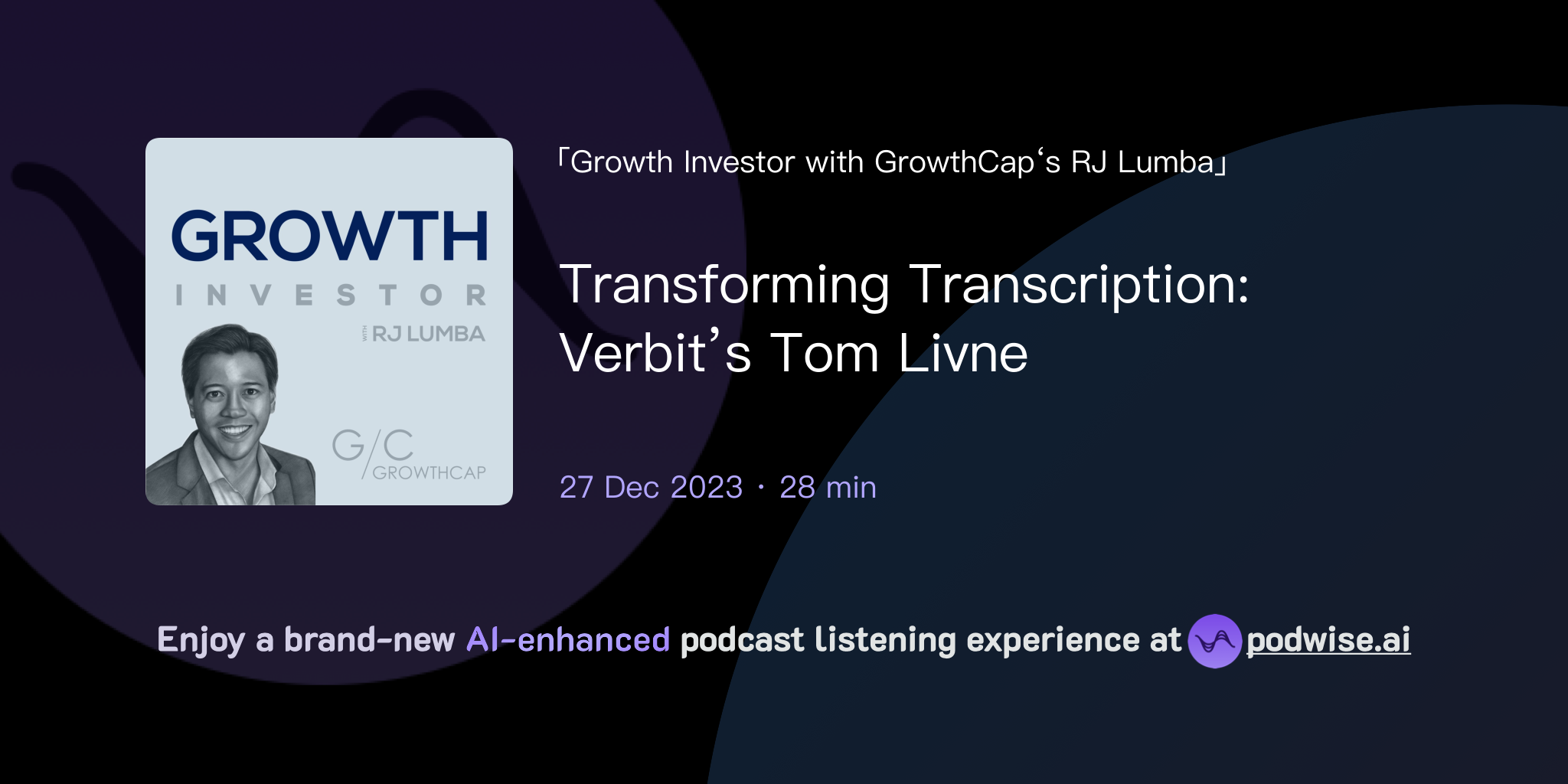 Transforming Transcription: Verbit’s Tom Livne | Growth Investor with ...