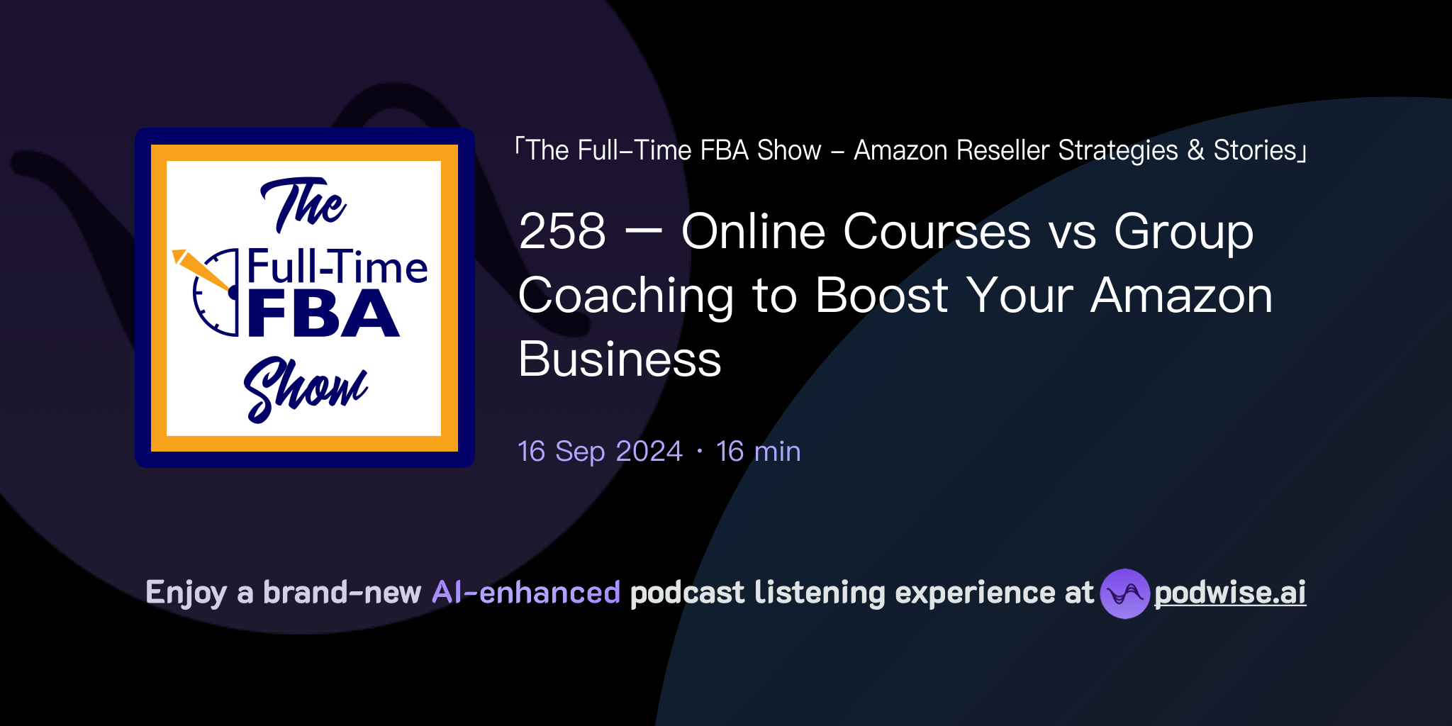258 – Online Courses vs Group Coaching to Boost Your Amazon Business ...