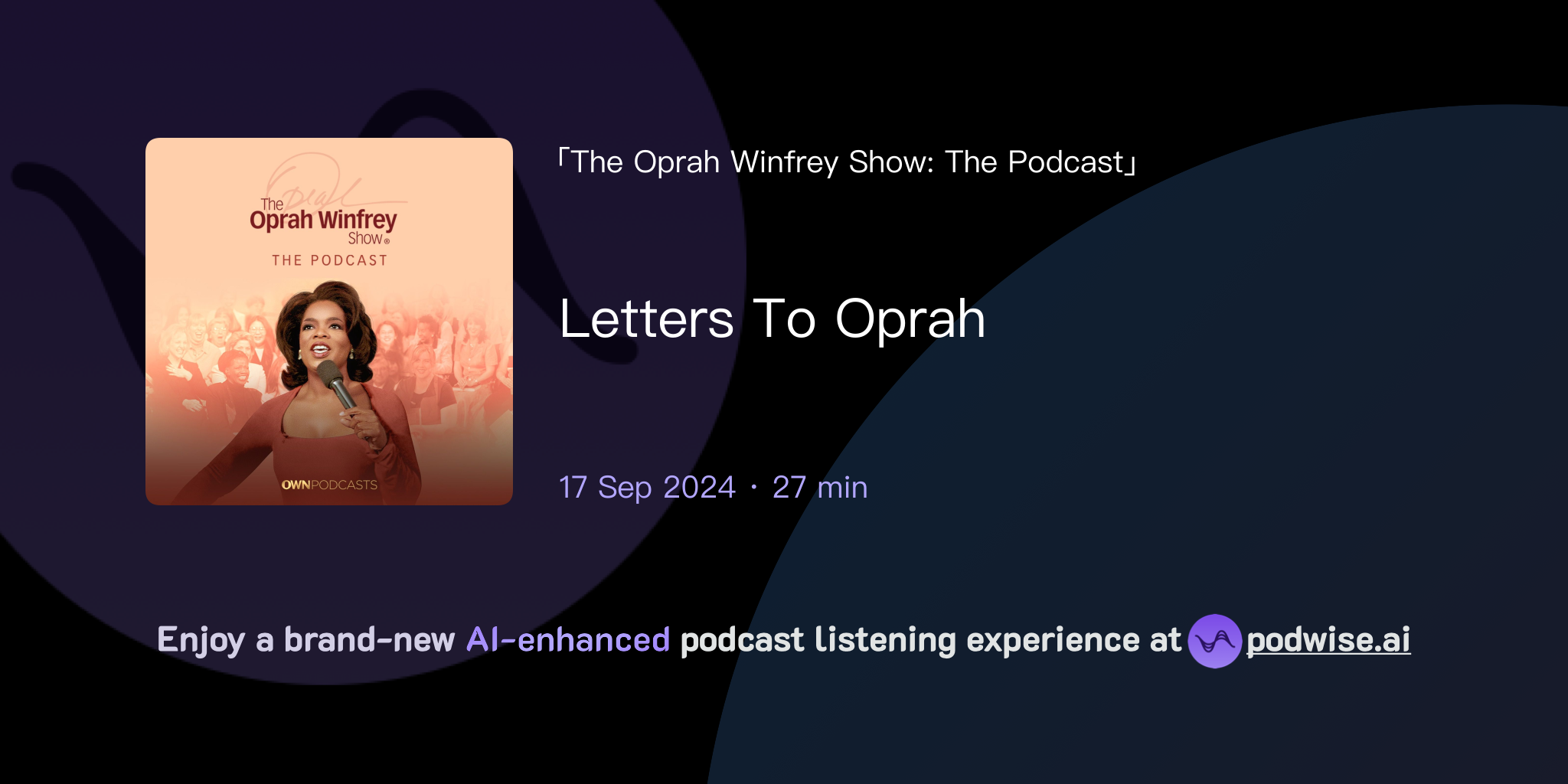 Letters To Oprah | The Oprah Winfrey Show: The Podcast | Podwise