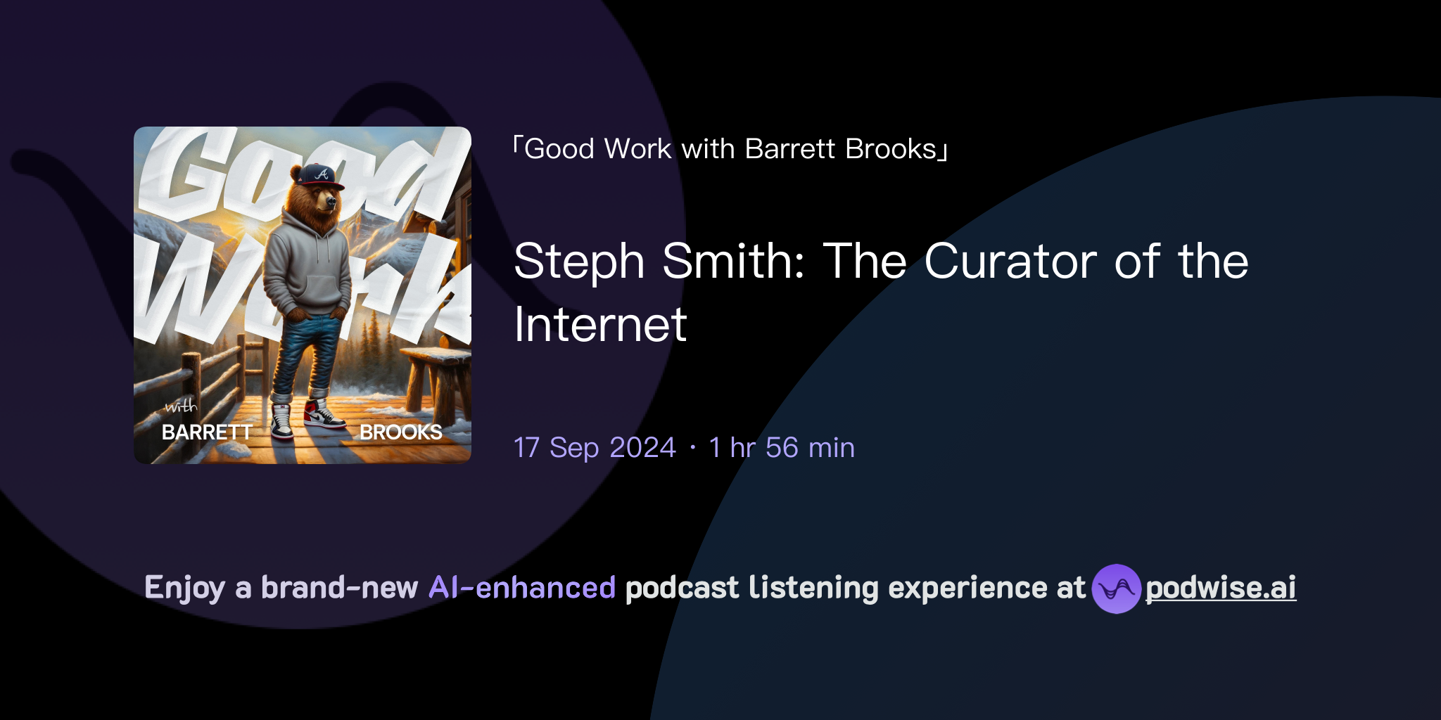 Steph Smith: The Curator of the Internet | Good Work with Barrett ...
