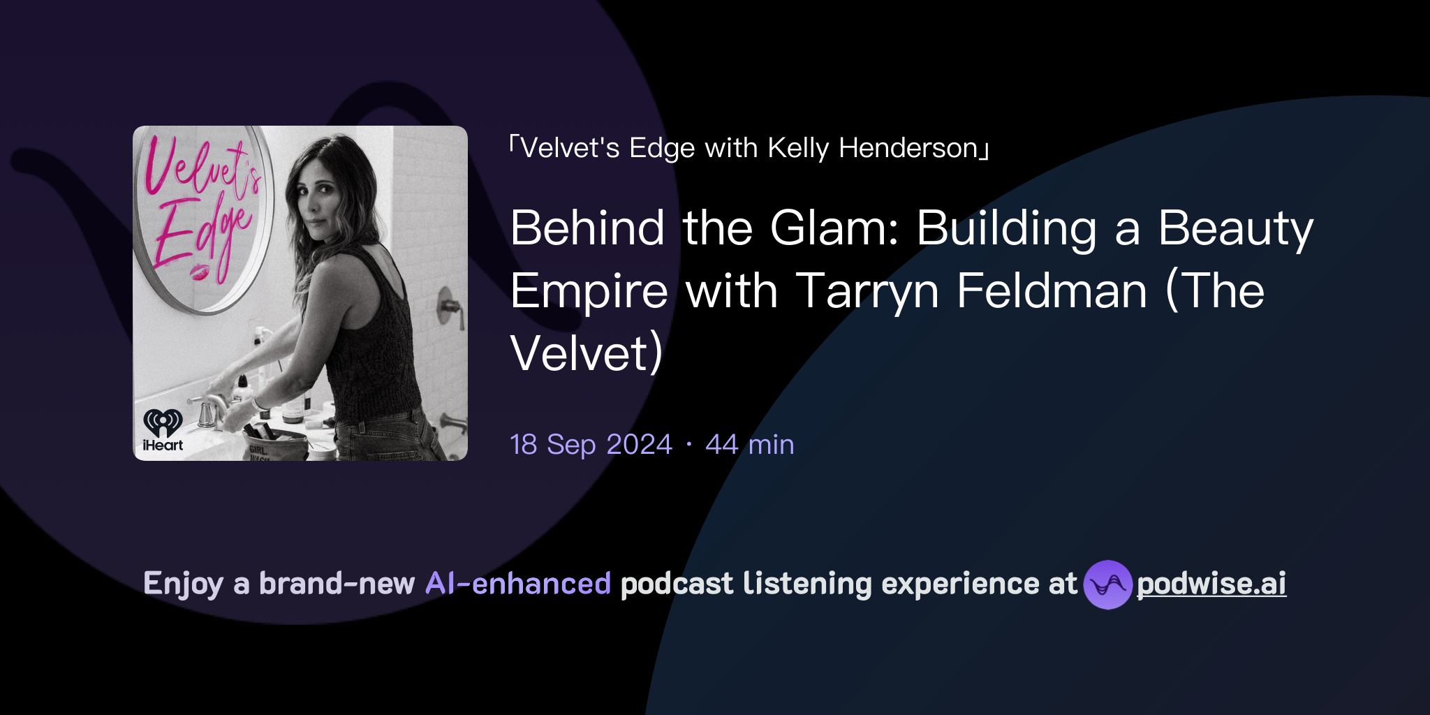 Behind the Glam: Building a Beauty Empire with Tarryn Feldman (The ...