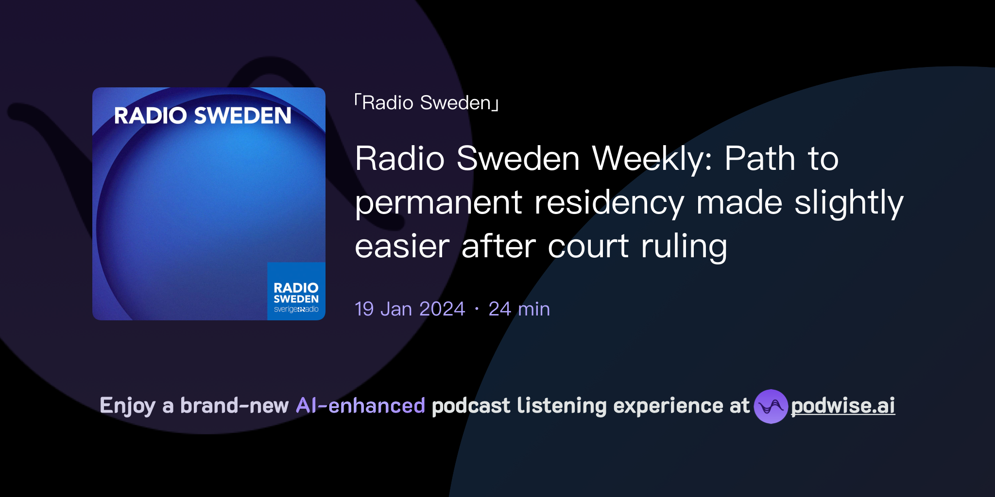 Radio Sweden Weekly: Path to permanent residency made slightly easier ...