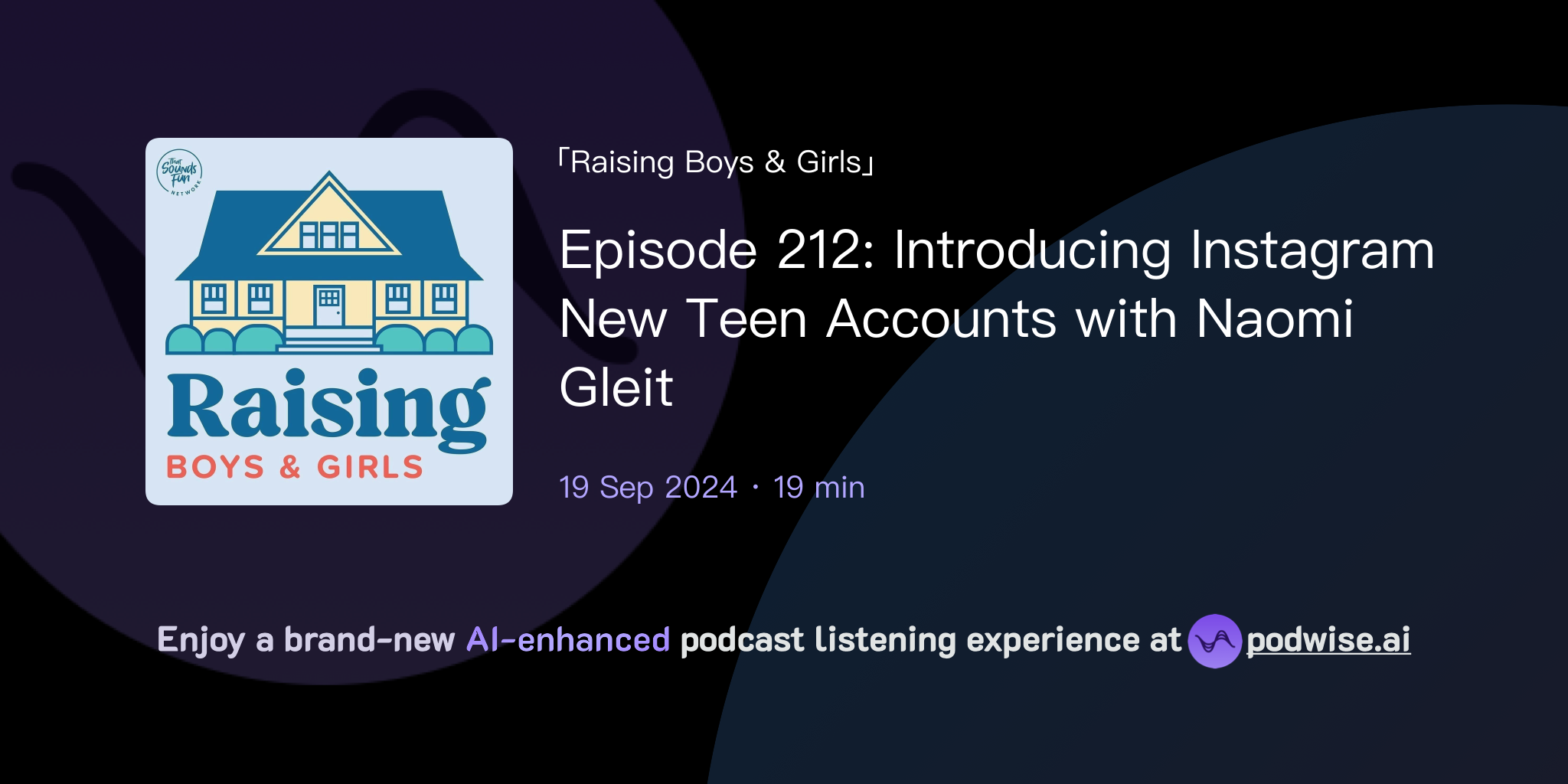Episode 212: Introducing Instagram New Teen Accounts with Naomi Gleit ...