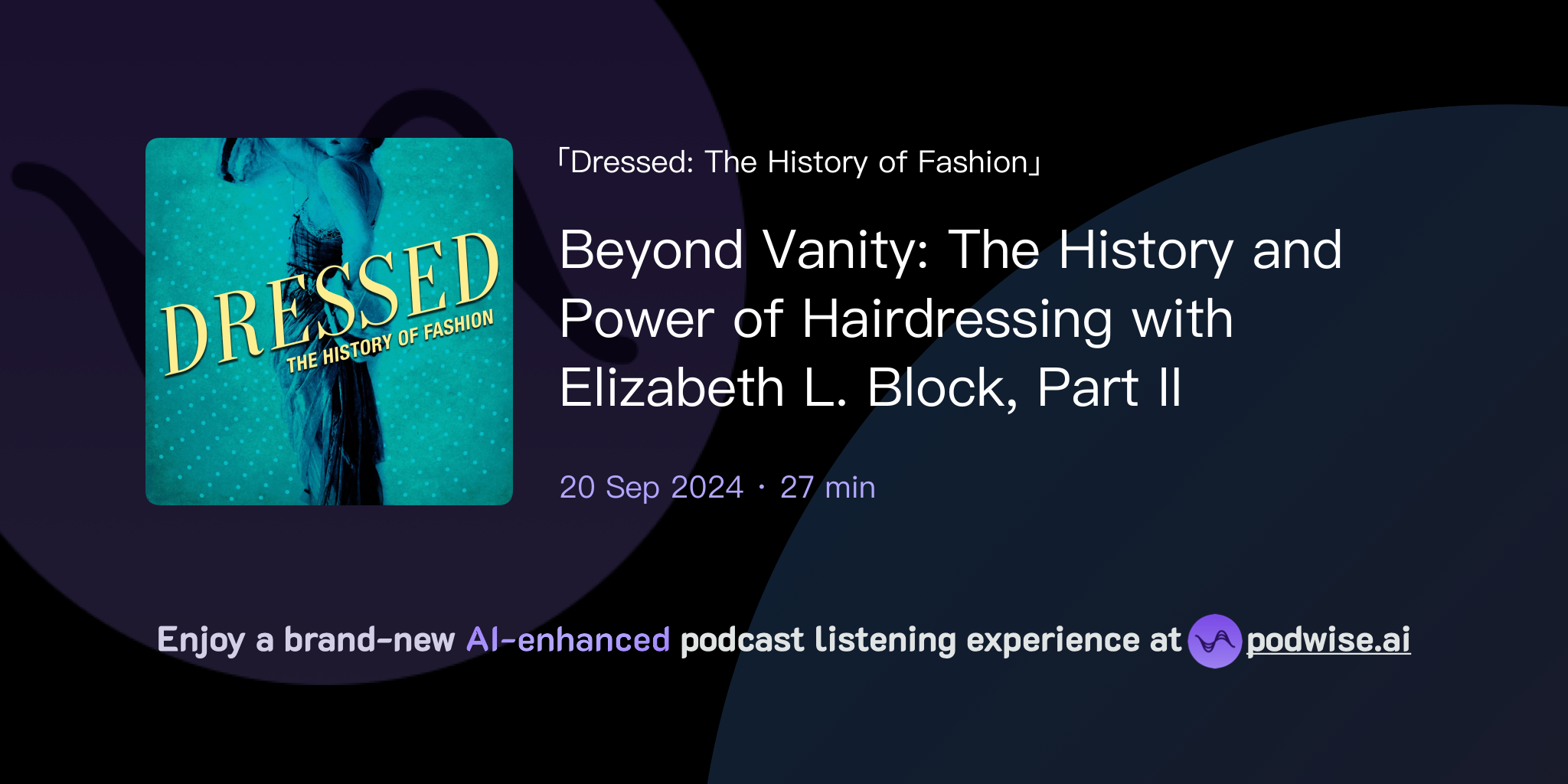 Beyond Vanity: The History and Power of Hairdressing with Elizabeth L ...