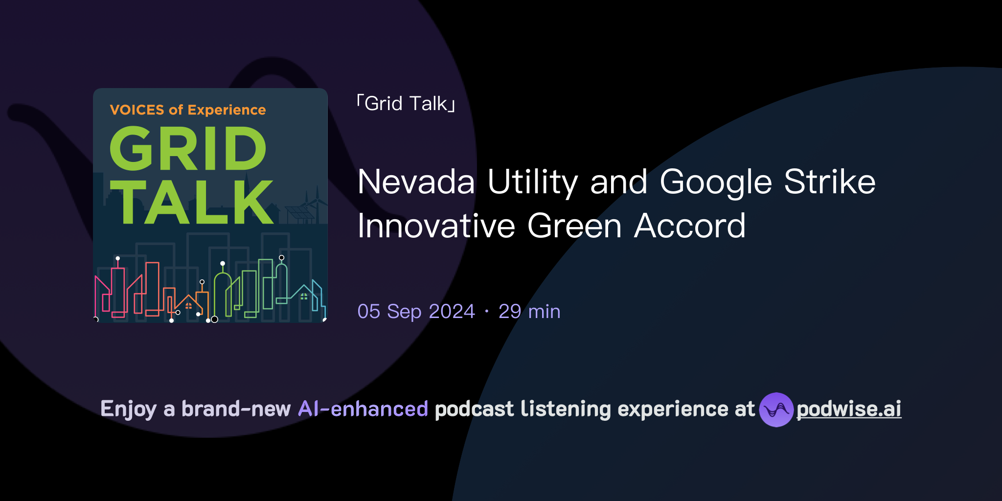 Nevada Utility and Google Strike Innovative Green Accord | Grid Talk | Podwise