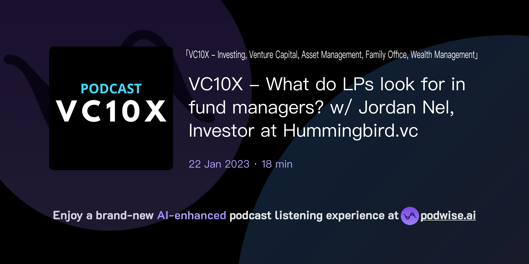 vc10x-what-do-lps-look-for-in-fund-managers-w-jordan-nel-investor