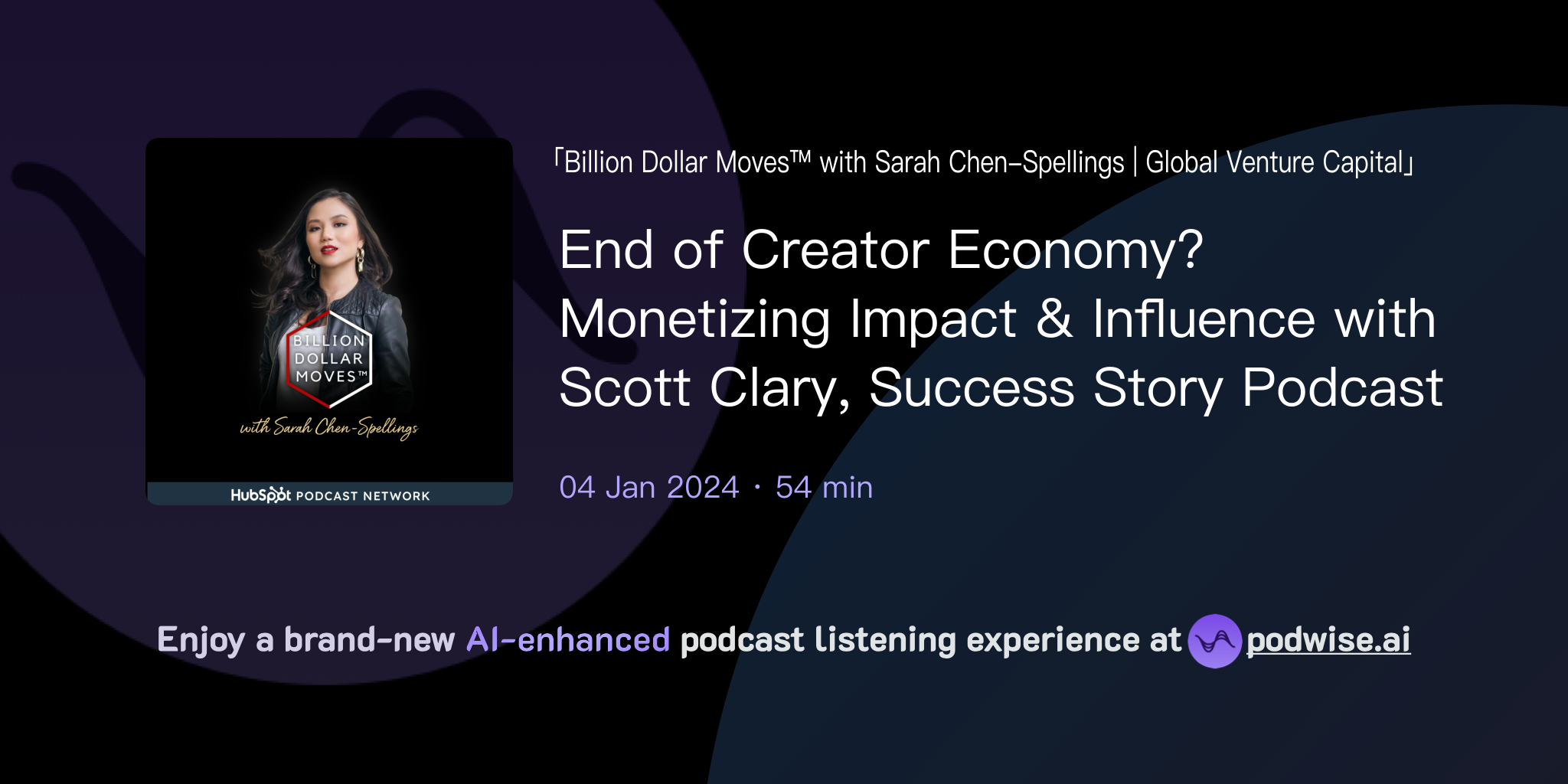 End of Creator Economy? Monetizing Impact & Influence with Scott Clary ...