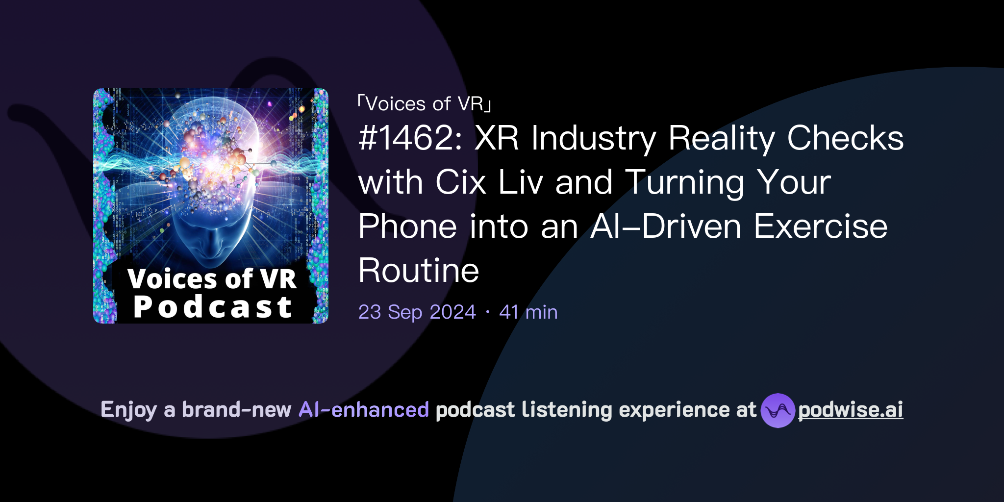 #1462: XR Industry Reality Checks with Cix Liv and Turning Your Phone ...