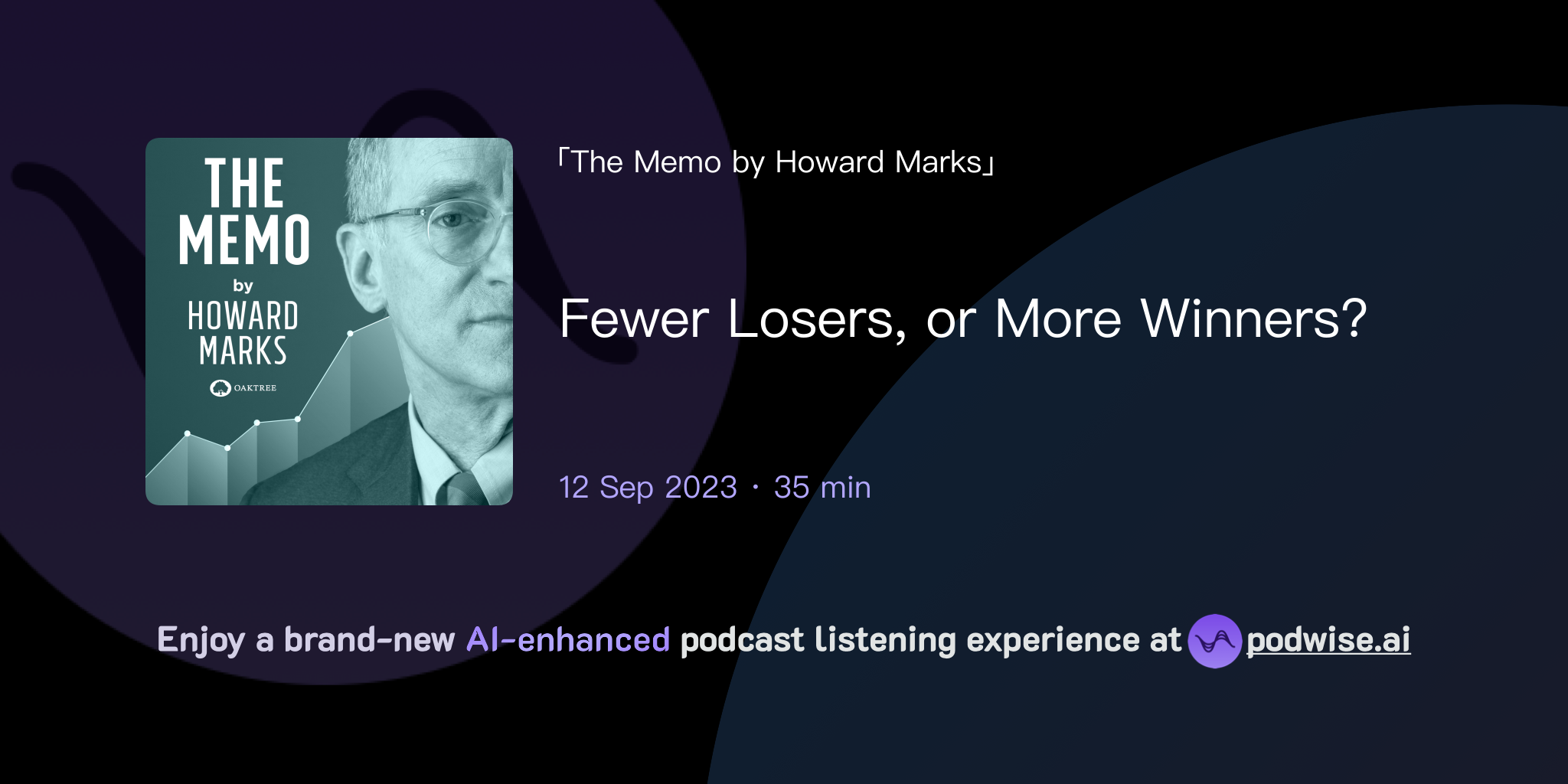 Fewer Losers, or More Winners? | The Memo by Howard Marks | Podwise