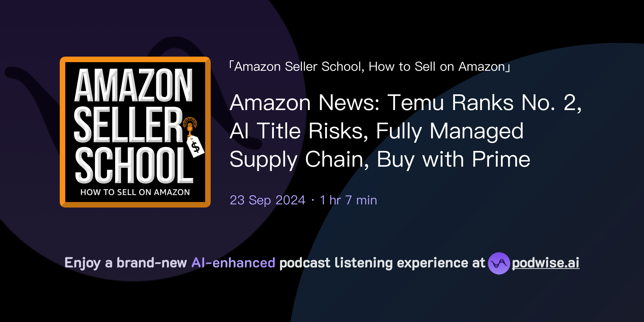 Amazon News: Temu Ranks No. 2, AI Title Risks, Fully Managed Supply Chain, Buy with Prime ...