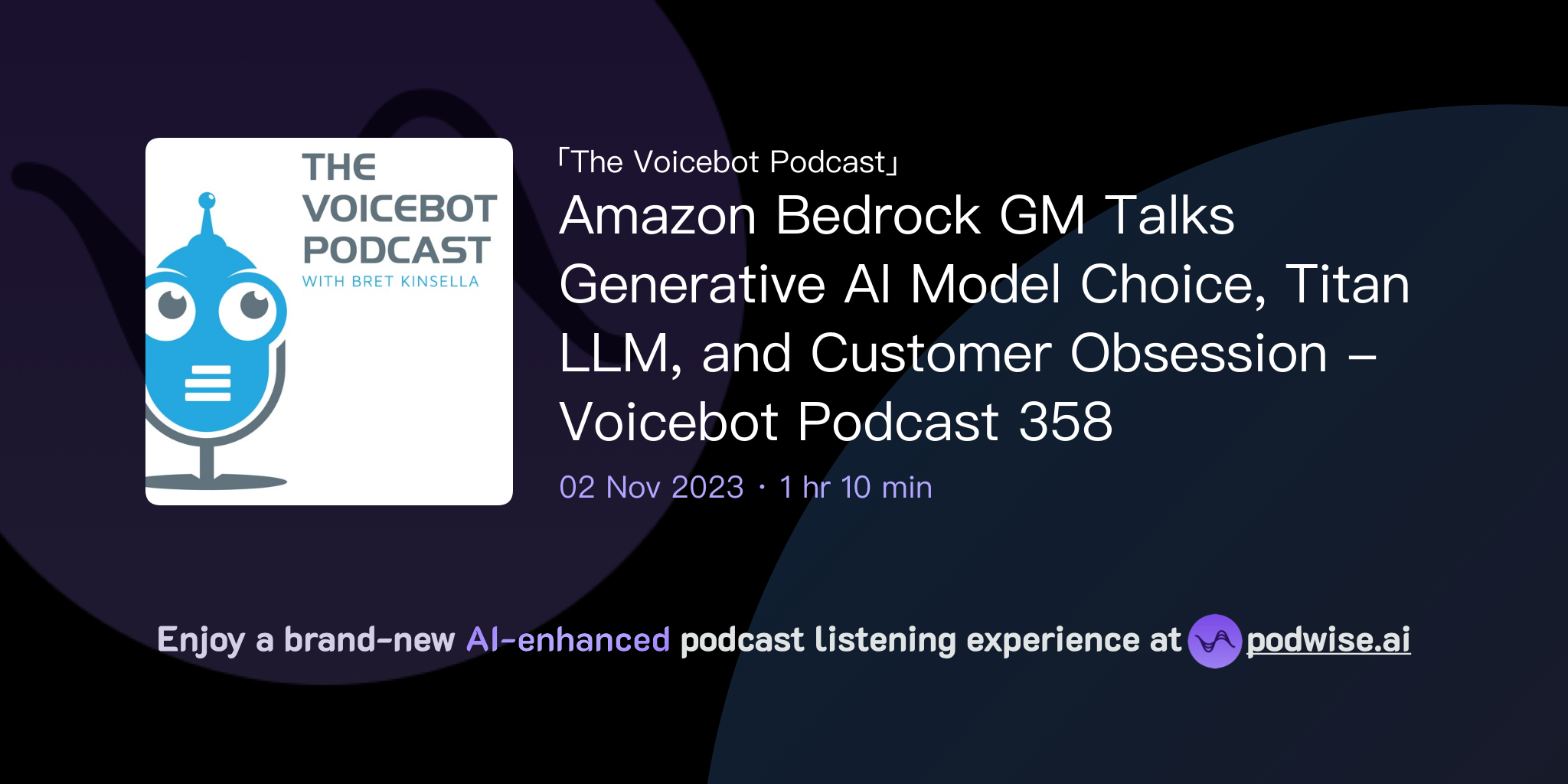 Amazon Bedrock GM Talks Generative AI Model Choice, Titan LLM, and Customer Obsession - Voicebot ...