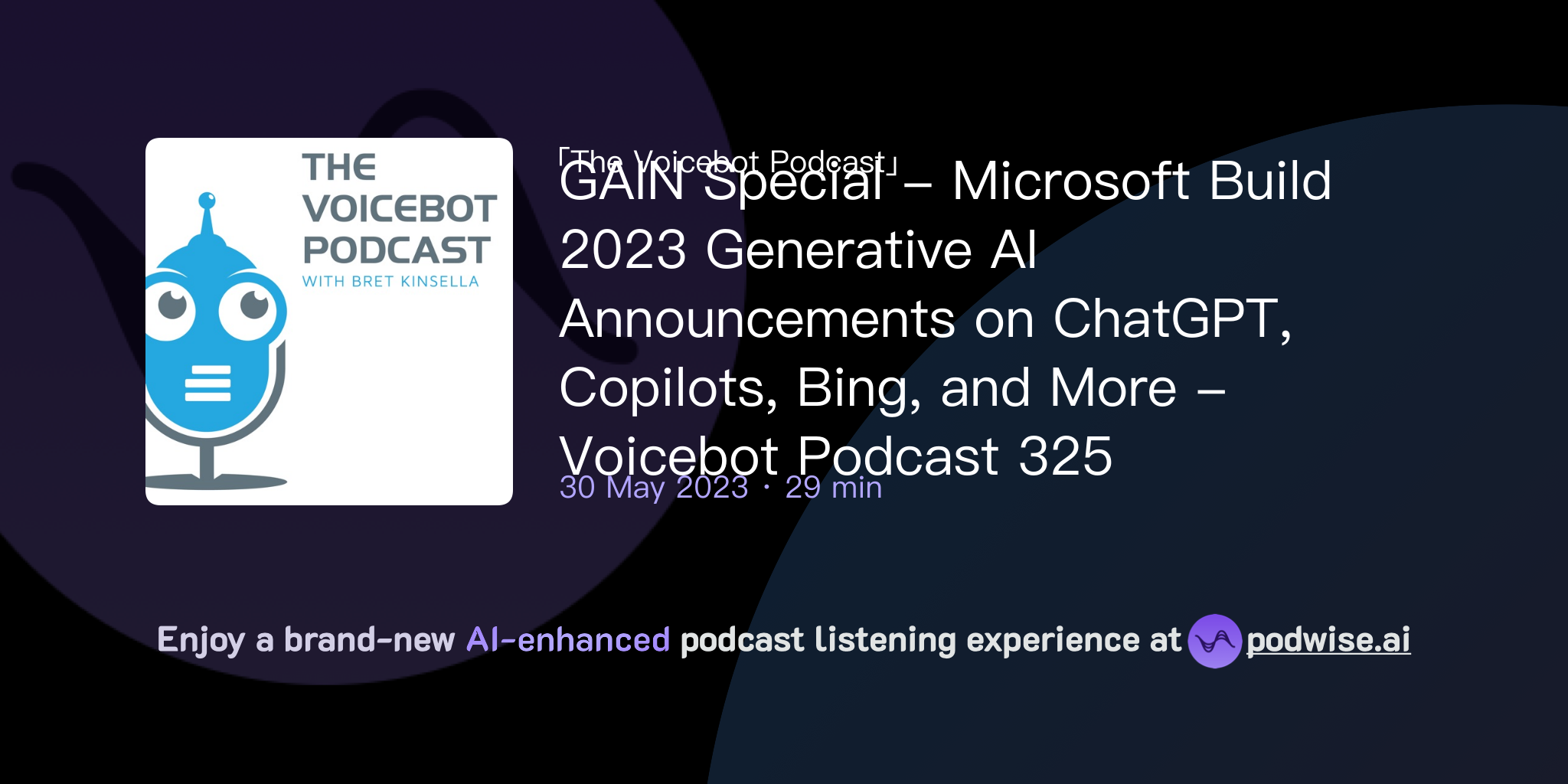 GAIN Special - Microsoft Build 2023 Generative AI Announcements on ChatGPT, Copilots, Bing, and ...
