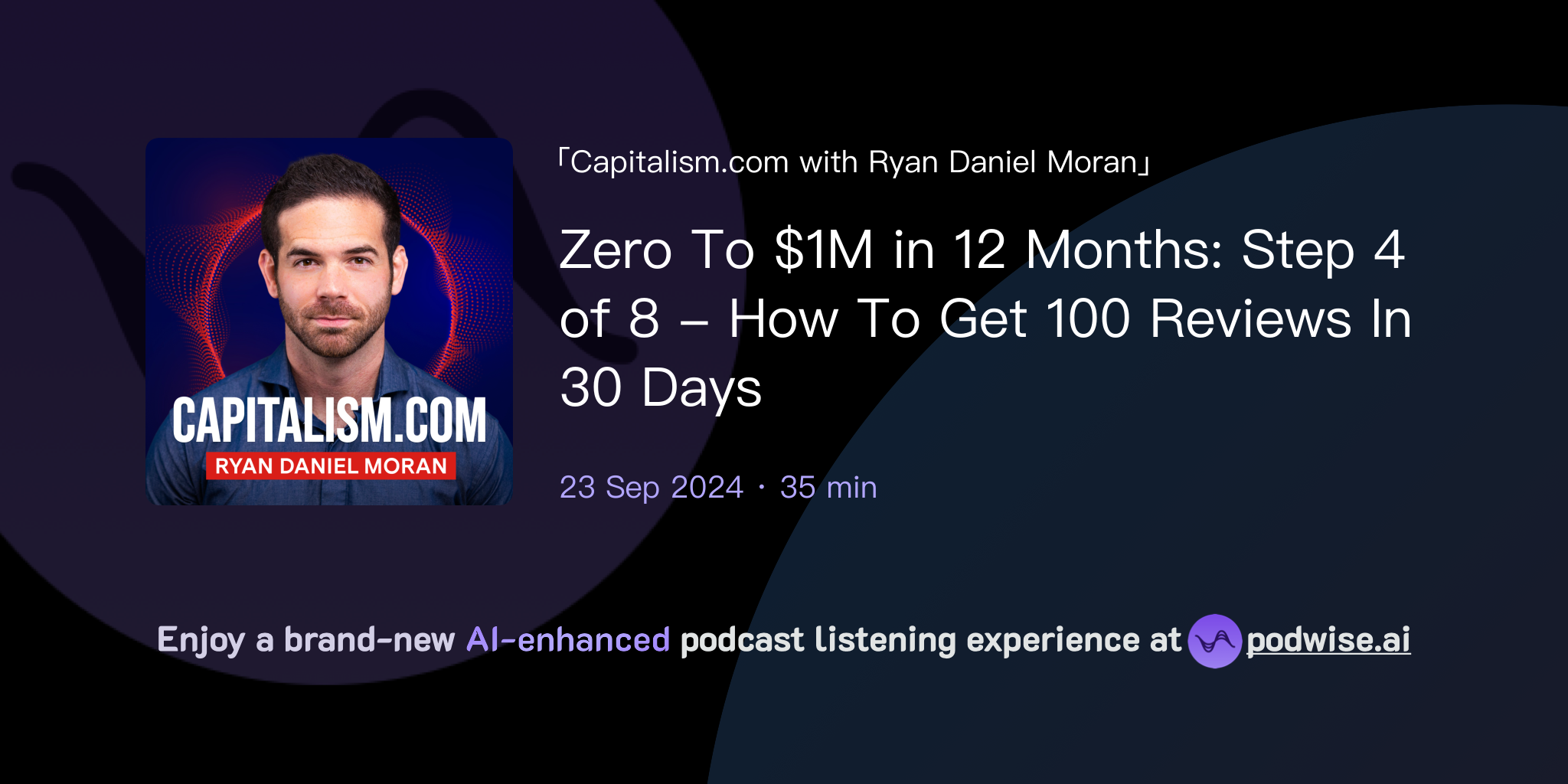 Zero To $1M in 12 Months: Step 4 of 8 - How To Get 100 Reviews In 30 Days | Capitalism.com with ...