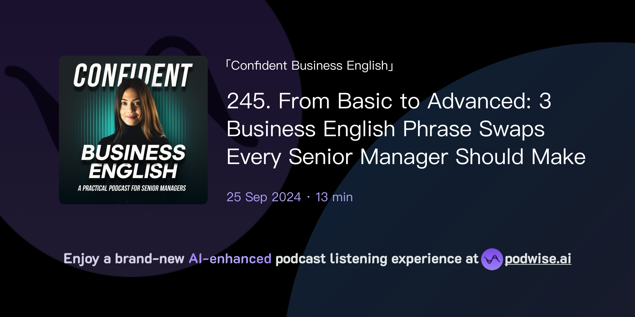 245. From Basic to Advanced: 3 Business English Phrase Swaps Every Senior Manager Should Make ...