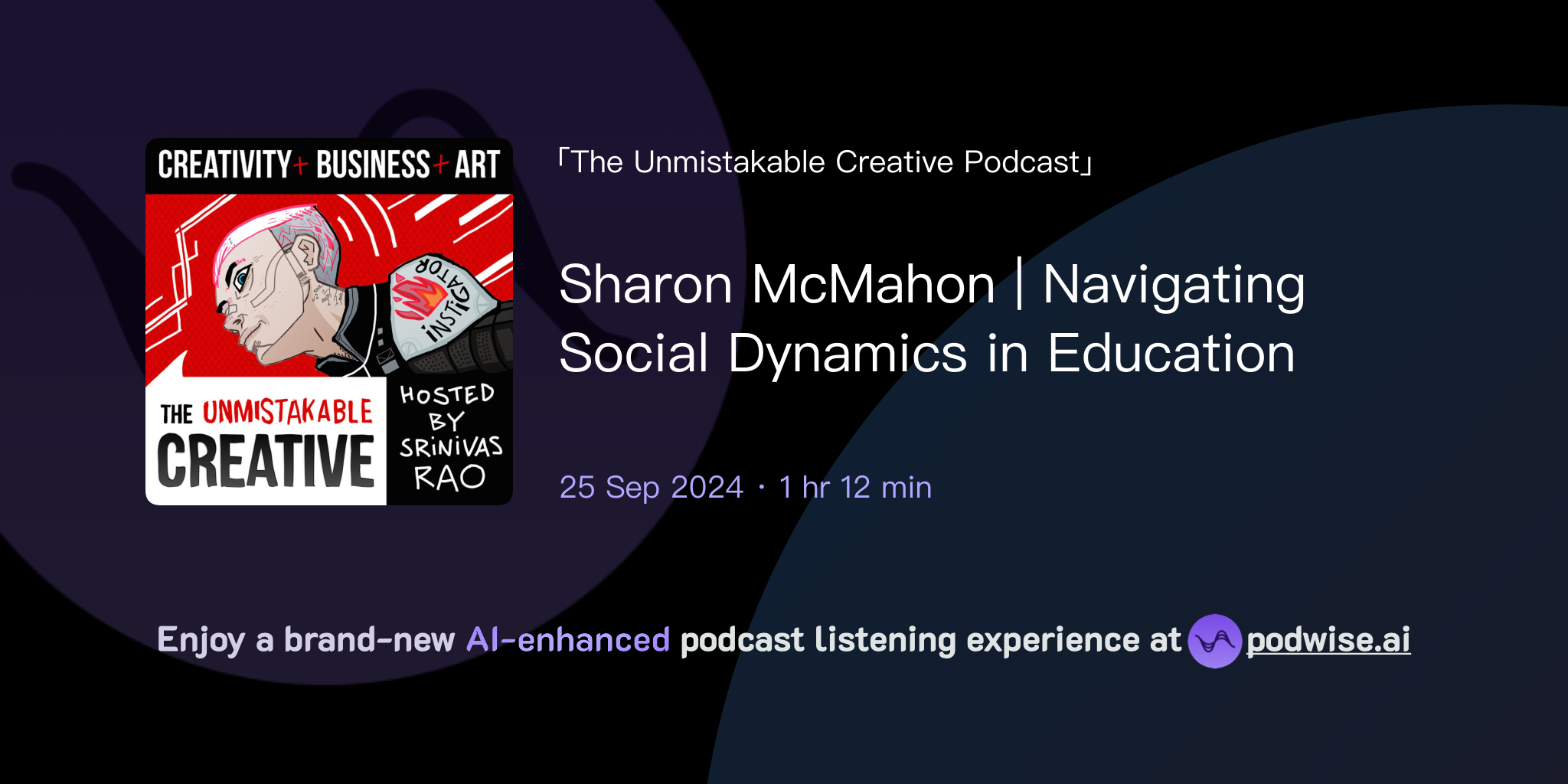 Sharon McMahon | Navigating Social Dynamics in Education | The Unmistakable Creative Podcast ...