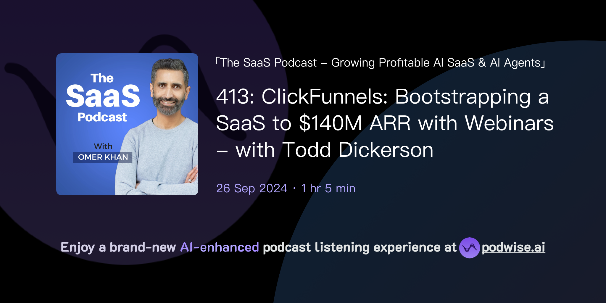 413: ClickFunnels: Bootstrapping a SaaS to $140M ARR with Webinars ...