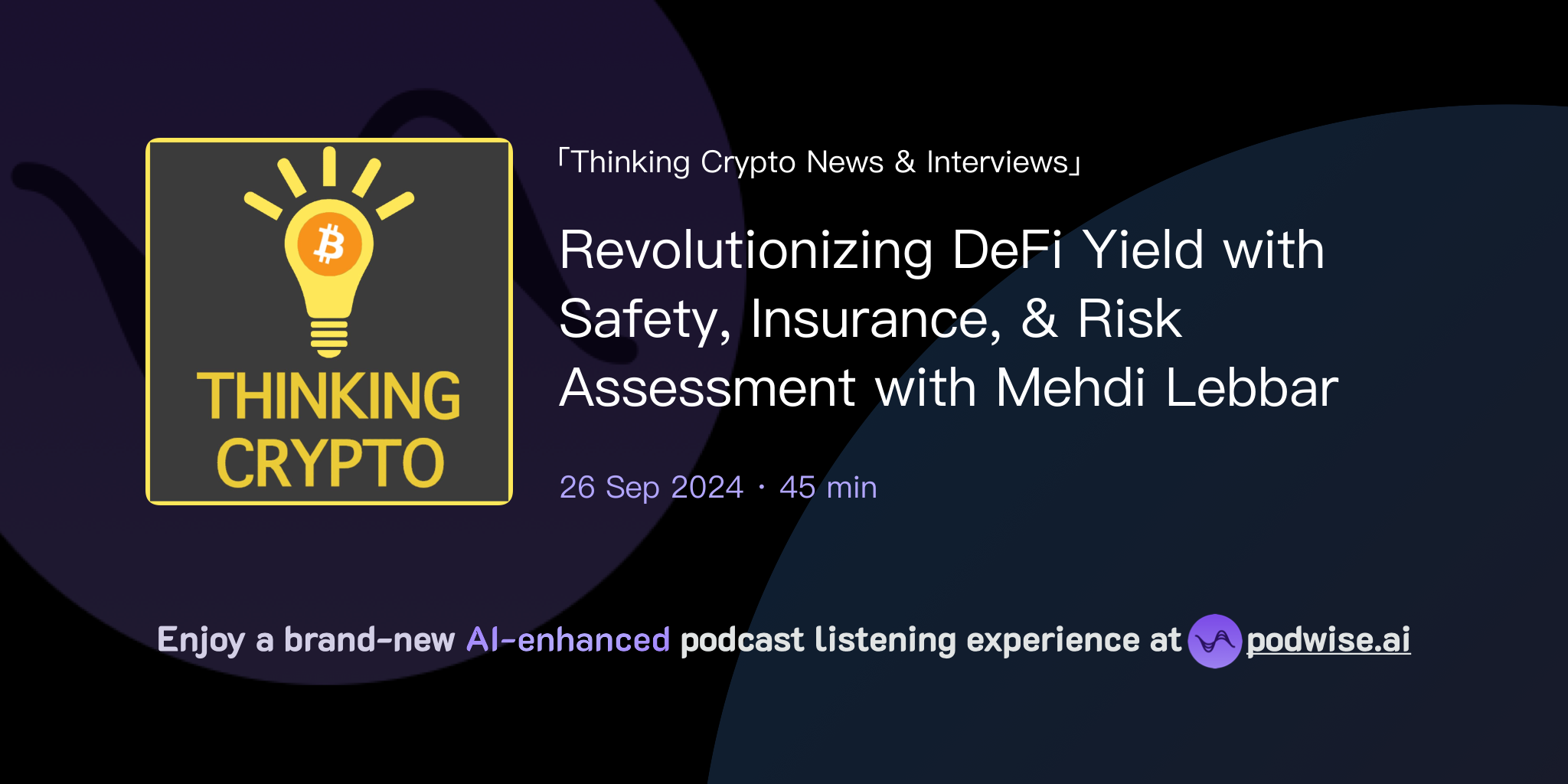 Revolutionizing DeFi Yield with Safety, Insurance, & Risk Assessment with Mehdi Lebbar ...