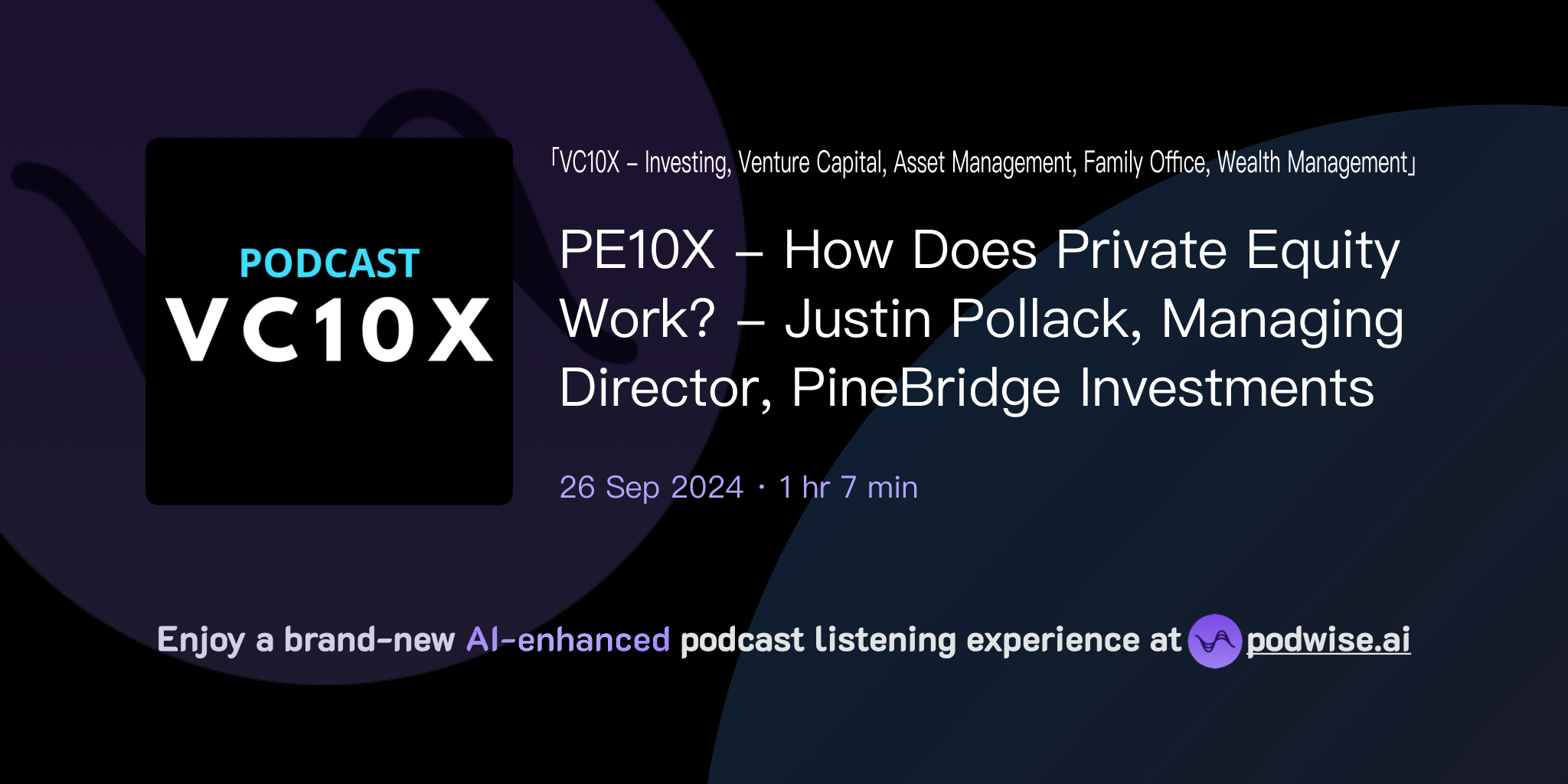 PE10X - How Does Private Equity Work? - Justin Pollack, Managing ...