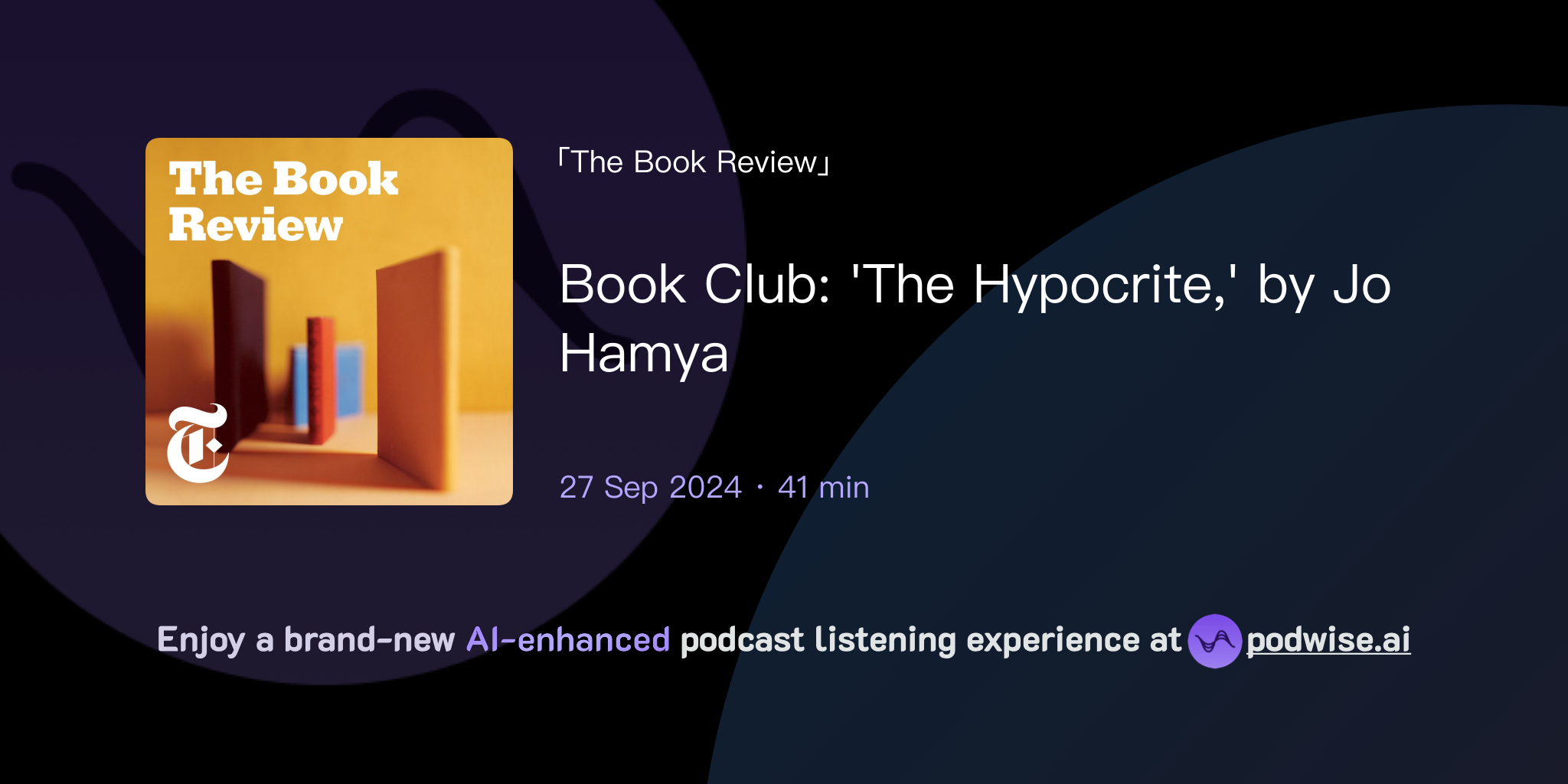 Book Club: 'The Hypocrite,' by Jo Hamya | The Book Review | Podwise
