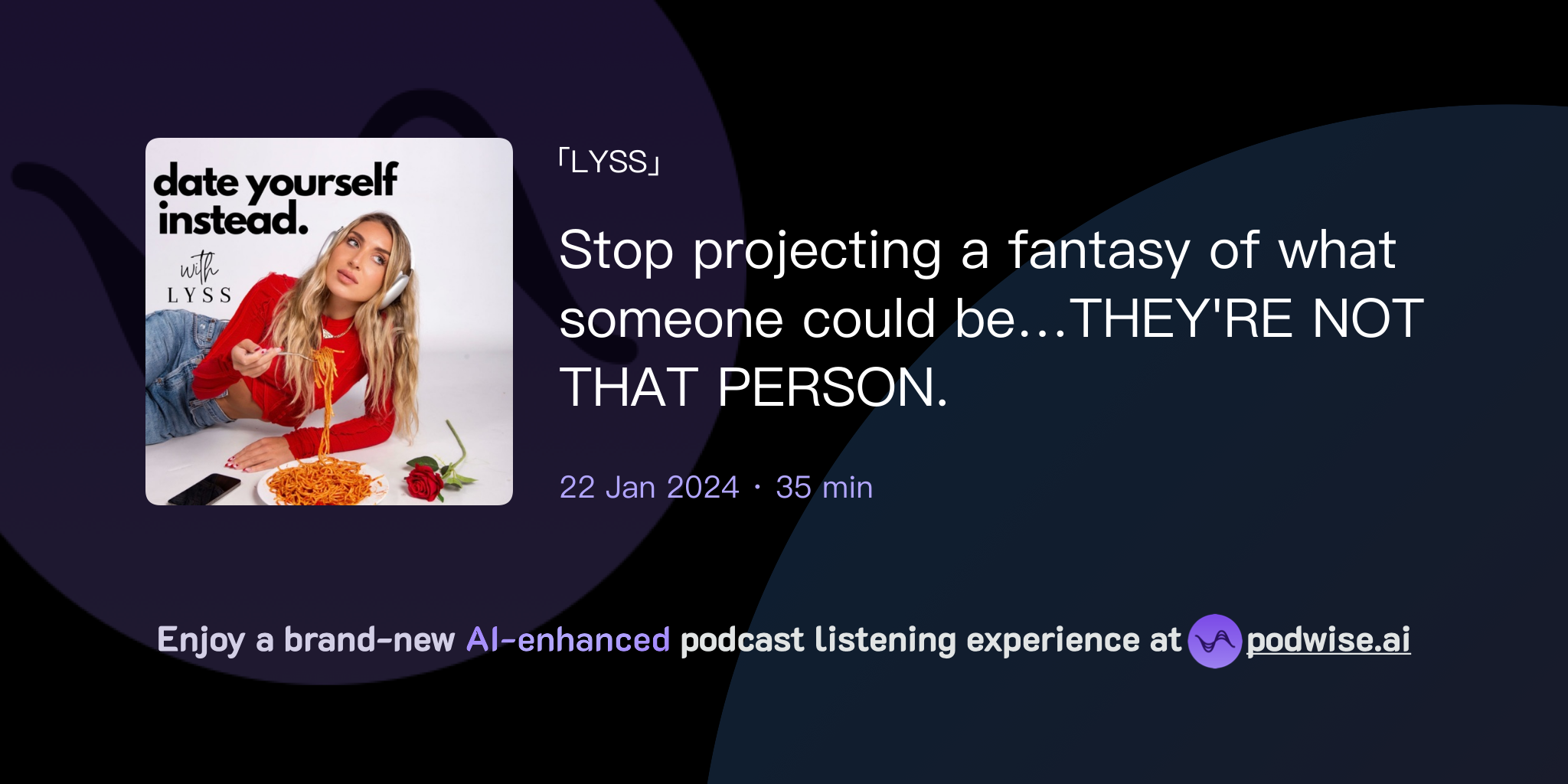 Stop projecting a fantasy of what someone could be…THEY'RE NOT THAT PERSON. | Date Yourself ...